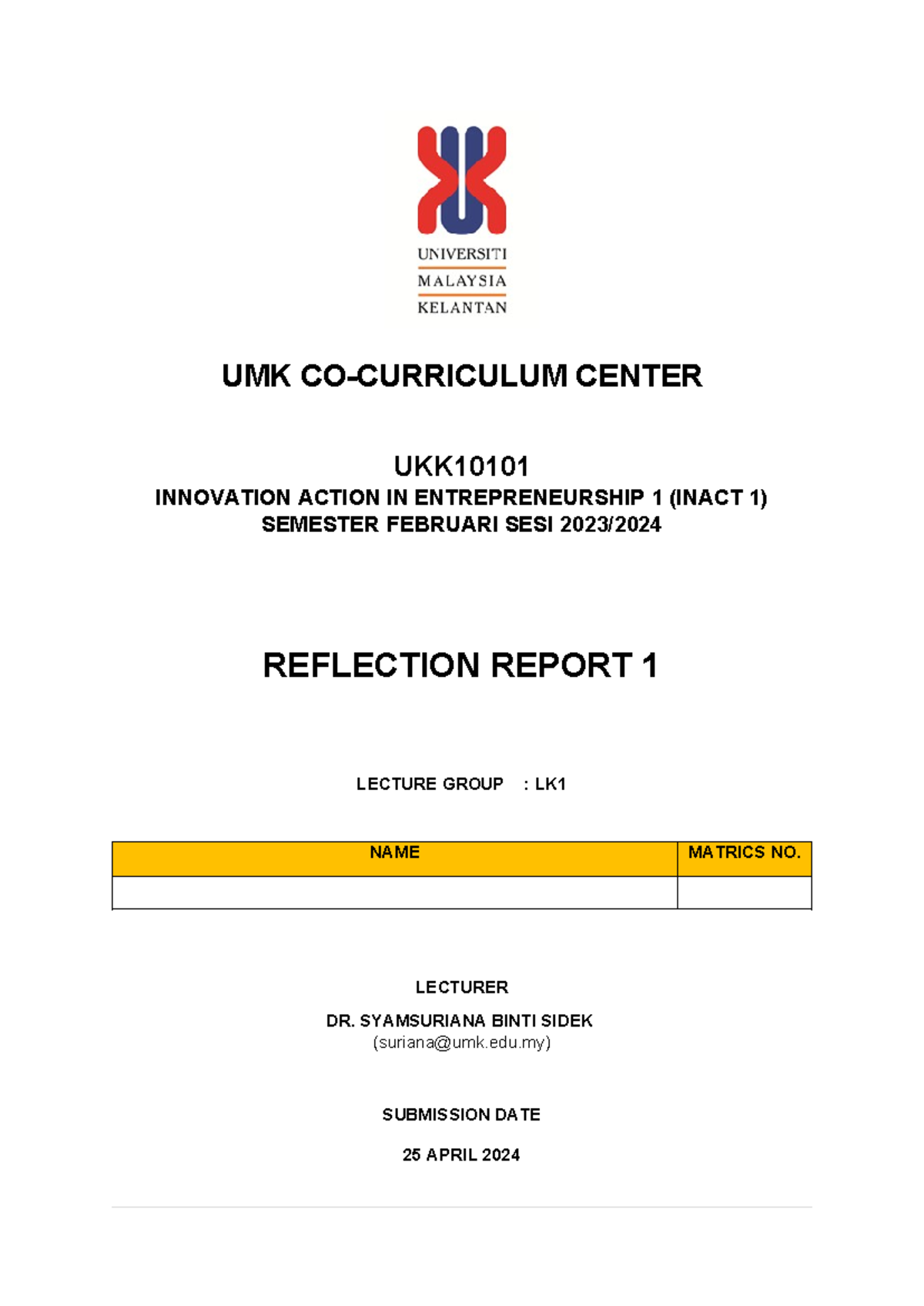 Cover UKK10101 Reflection 1 - Asas Keusahawanan - UMK CO-CURRICULUM CENTER UKK INNOVATION ACTION ...