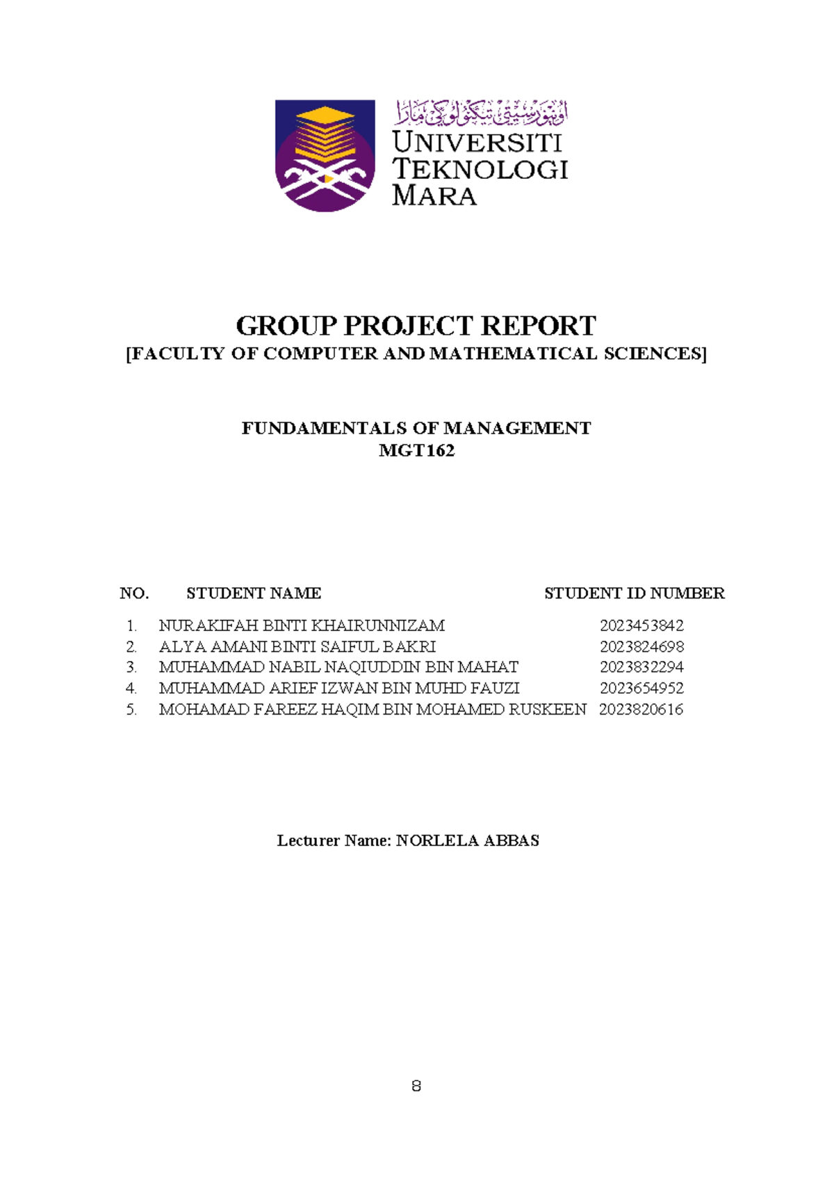MGT162 WORK EXERCISE - GROUP PROJECT REPORT [FACULTY OF COMPUTER AND ...
