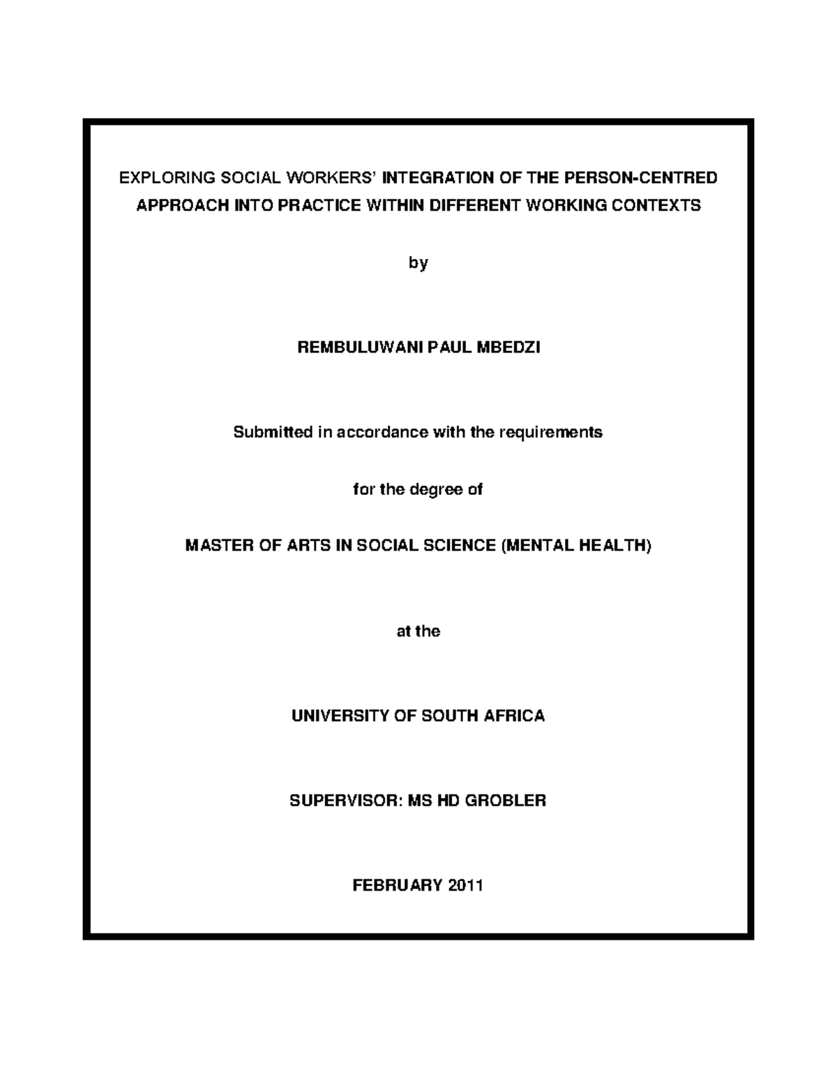 Dissertation mbedzi rp - EXPLORING SOCIAL WORKERS’ INTEGRATION OF THE ...