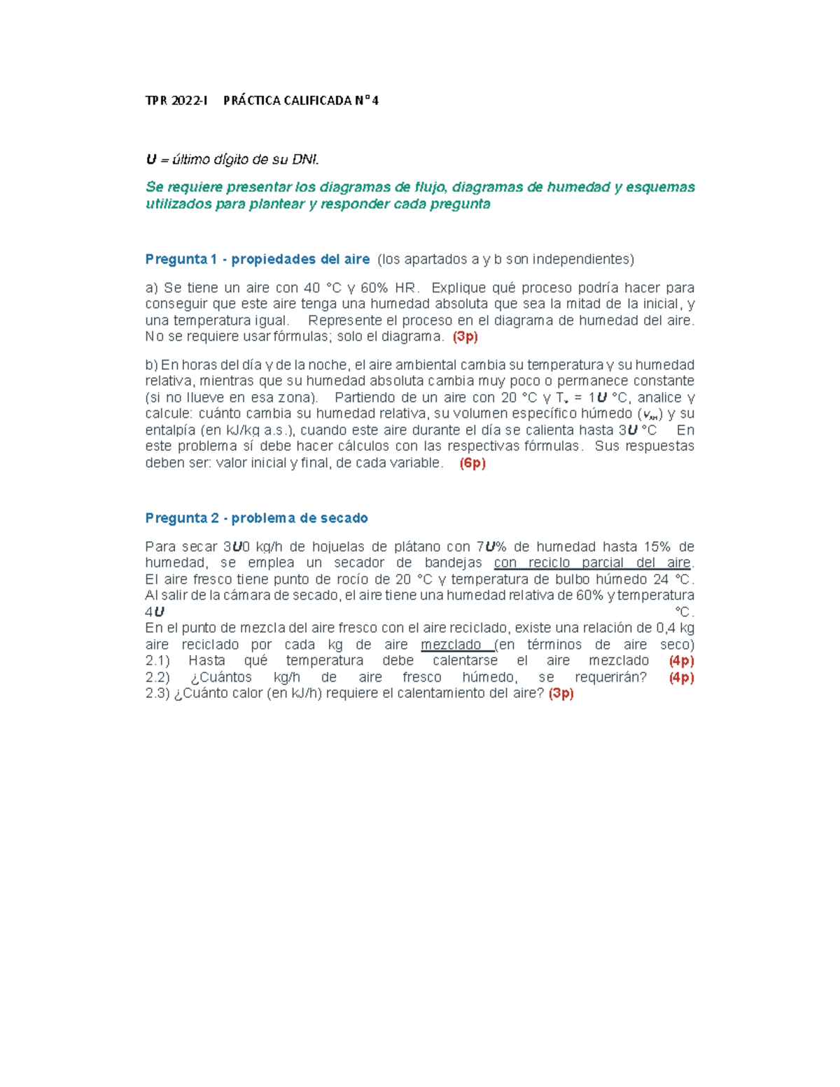 TPR 221 P4 solucion preg 1 - TPR 2022 ‐I PR¡CTICA CALIFICADA N∞ 4 U = último dígito de su DNI ...