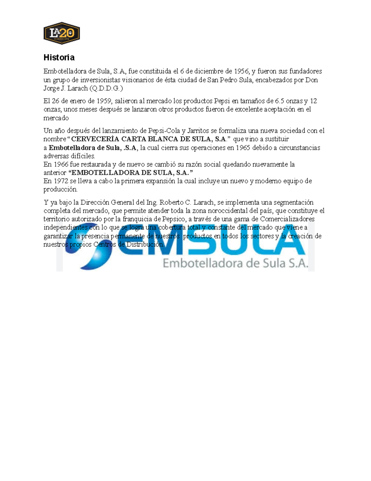 Historia de Emsula - Historia Embotelladora de Sula, S, fue constituida el 6 de diciembre de ...