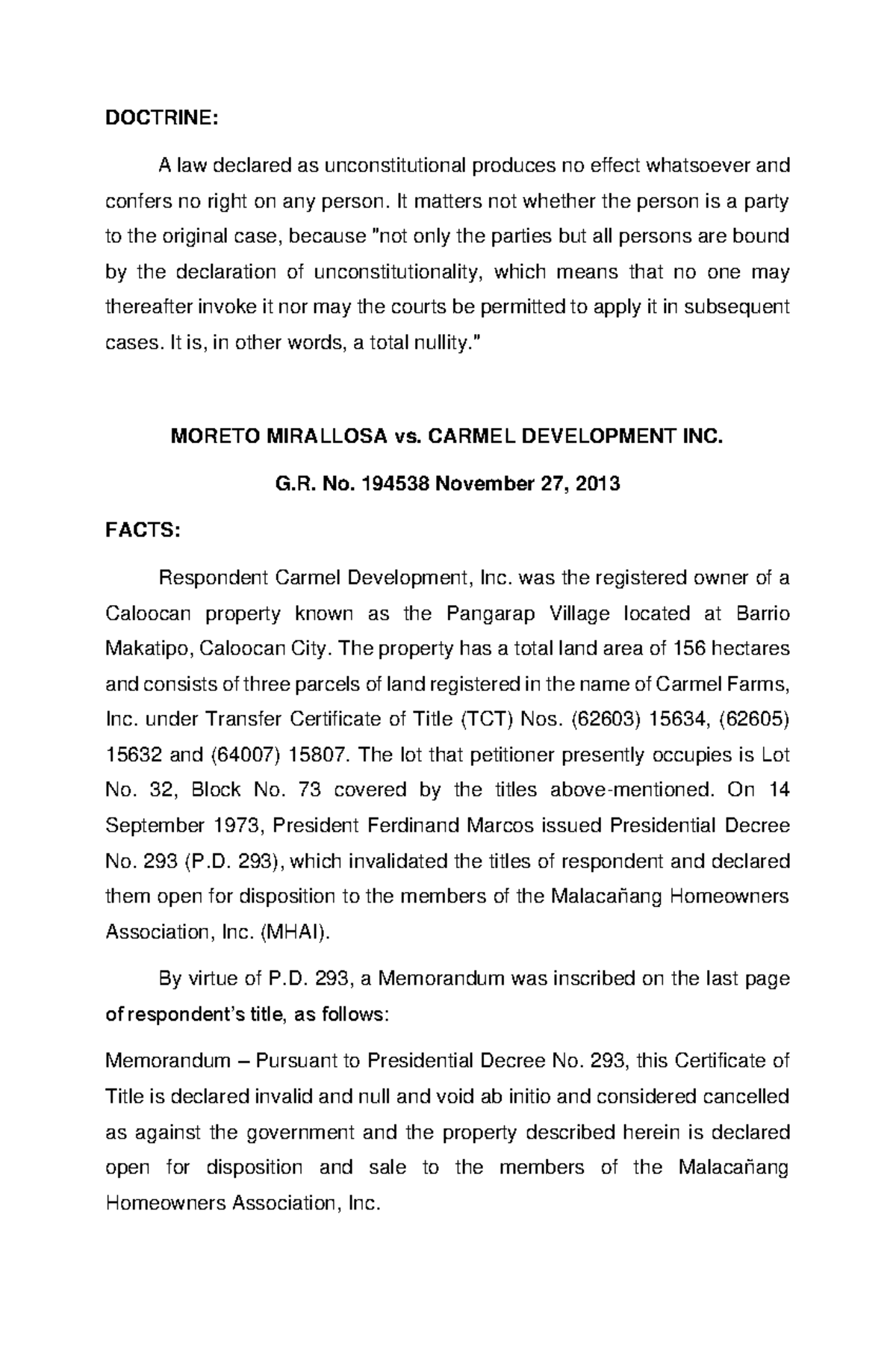 Moreto Mirallosa vs. Carmel DEV'T INC^ - DOCTRINE: A law declared as ...