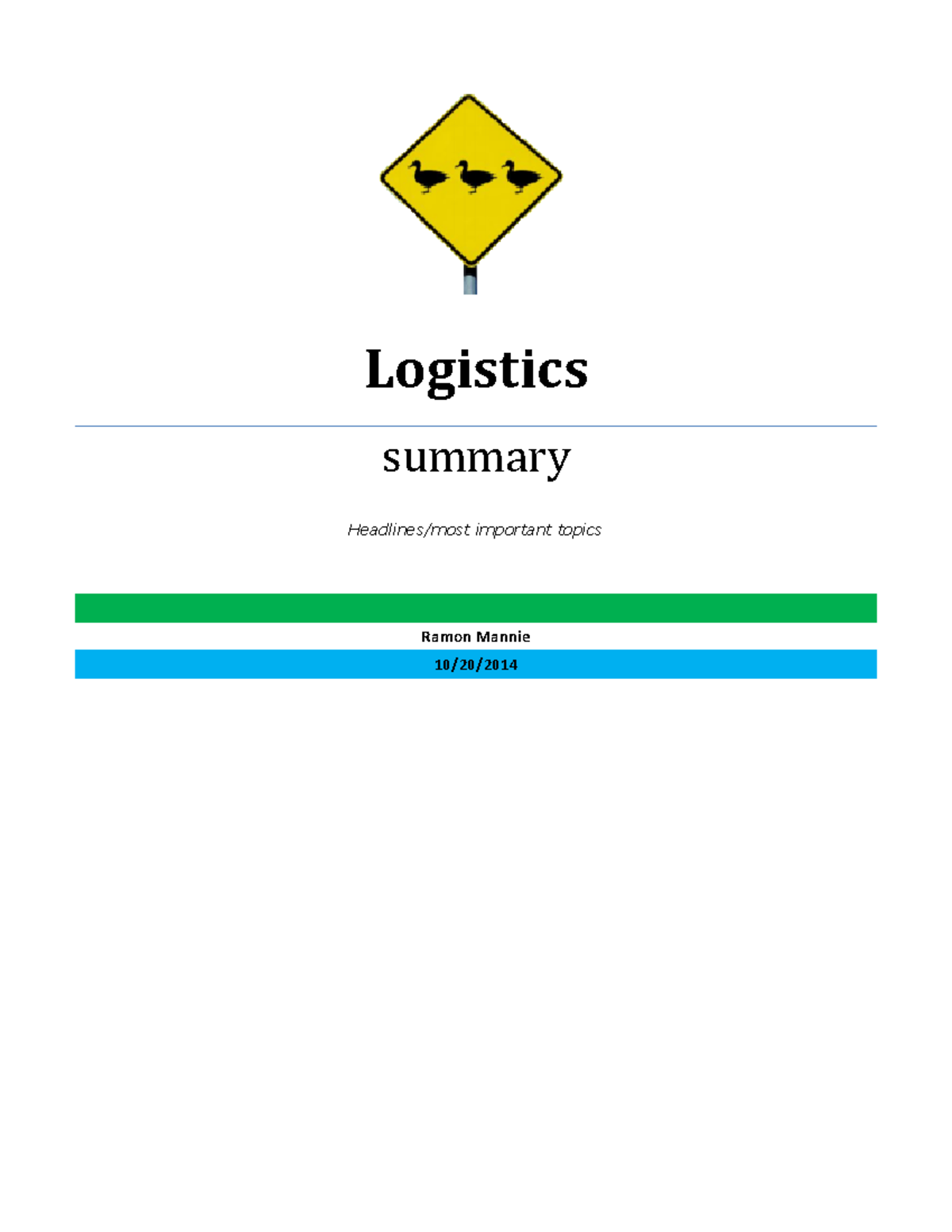 Summary Logistics: complete, - Logistics summary Headlines/most ...