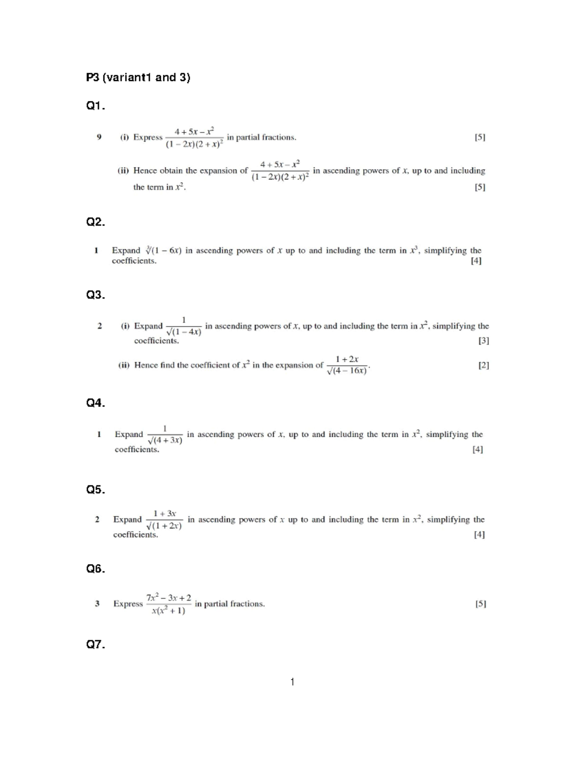 Partial fractions and binomial expansions qp - 9708 - P3 (variant1 and 3) Q1. Q2. Q3. Q4. Q5. Q6 ...