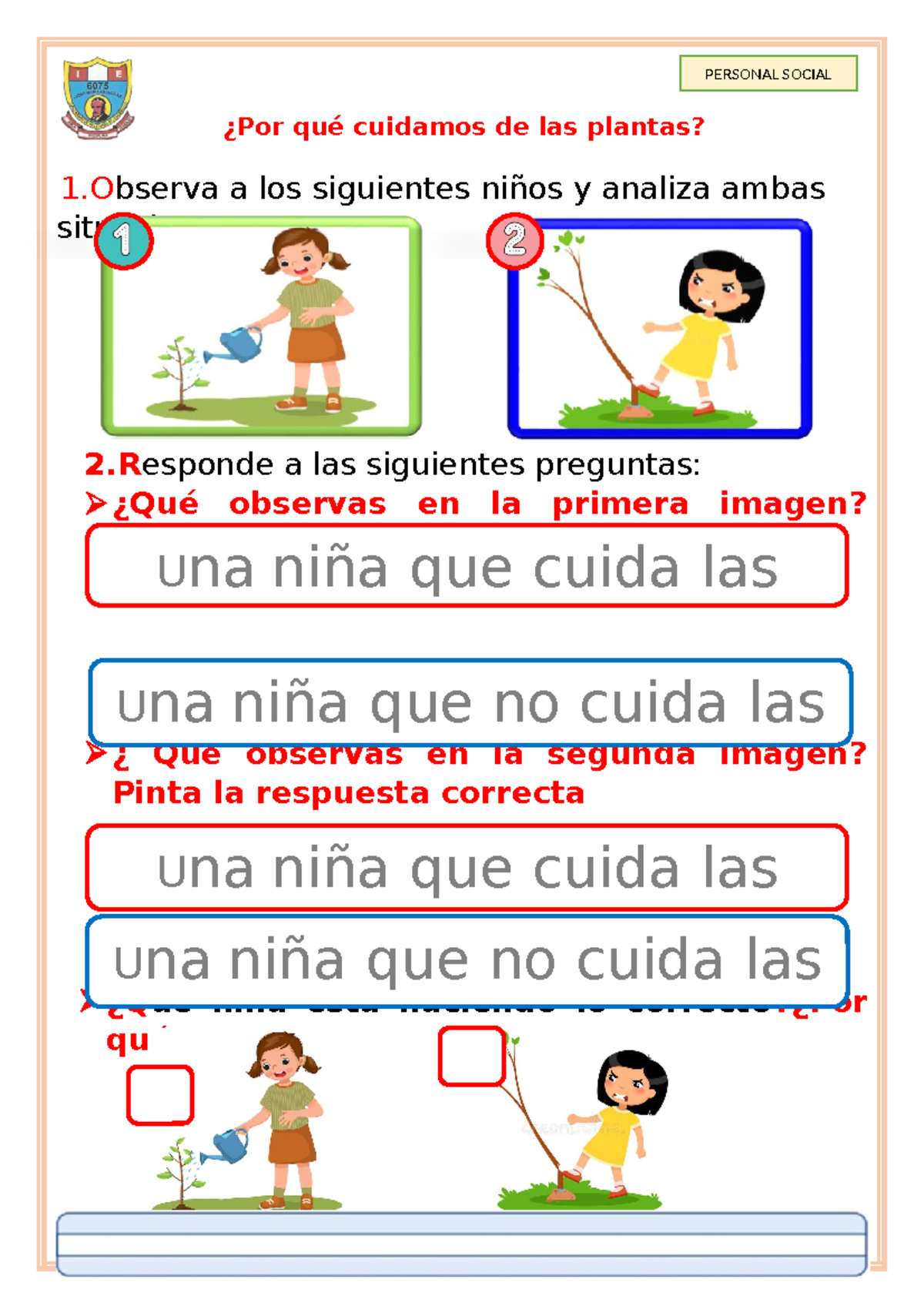 Ficha PS- POR QUE Cuidamos LAS Plantas - 1 a los siguientes niños y ...