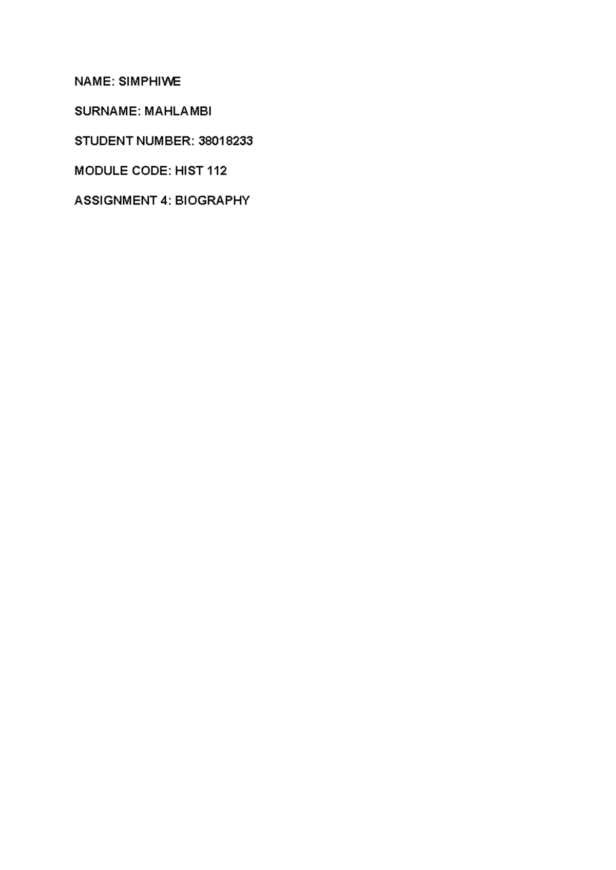 Biography Assignment-38018233 - NAME: SIMPHIWE SURNAME: MAHLAMBI ...