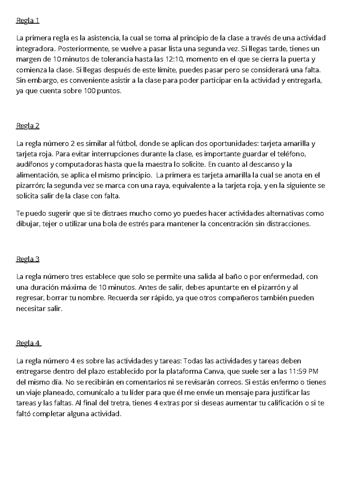 Regla 1 - tarea - Regla 1 La primera regla es la asistencia, la cual se ...