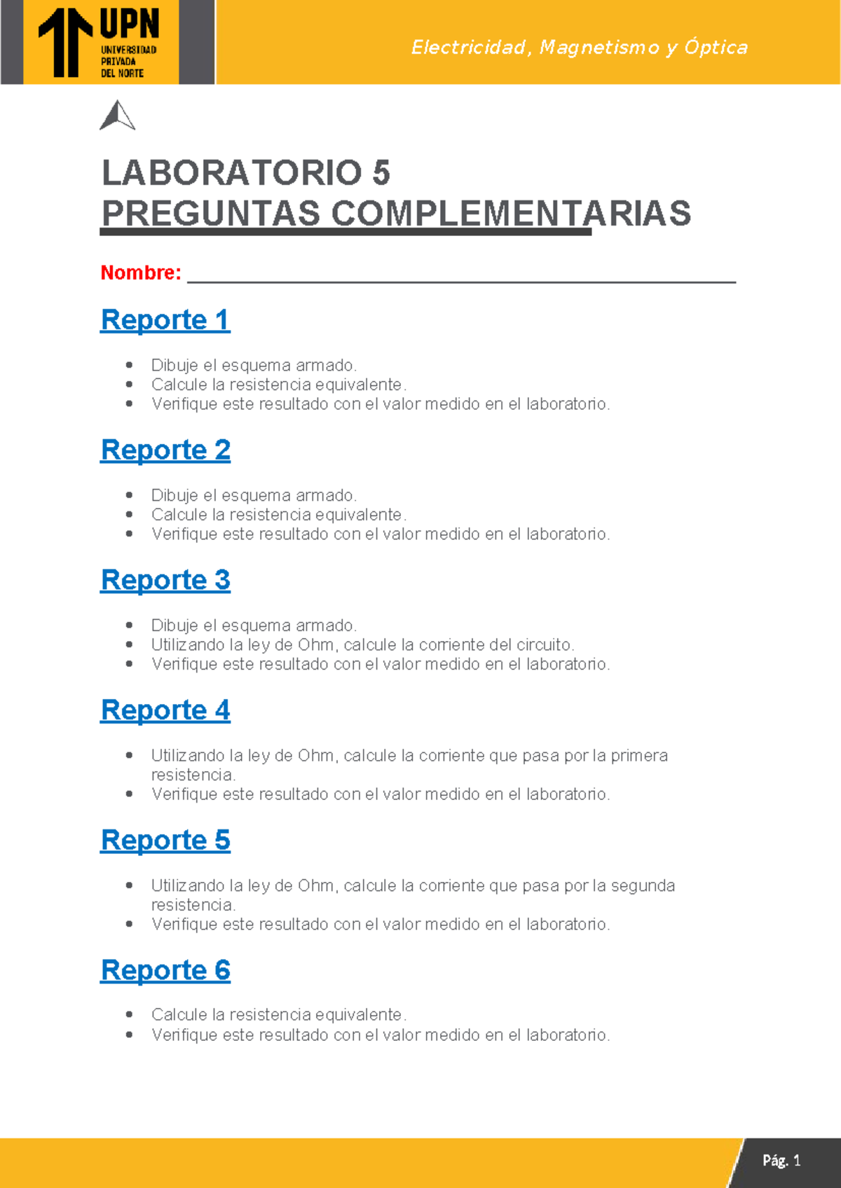 Lab 5 - Preguntas Complementarias - Electricidad, Magnetismo y Óptica LABORATORIO 5 PREGUNTAS ...