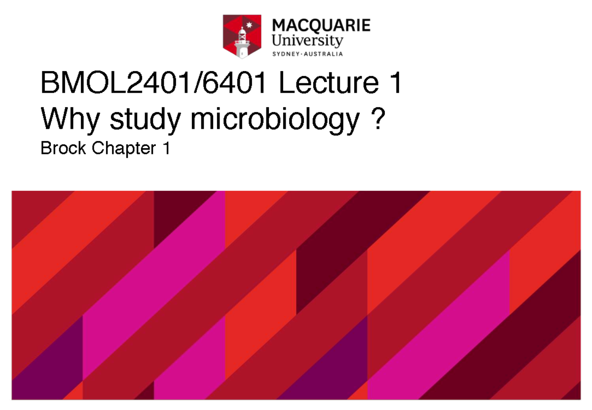 BMOL2401-6401 Lecture 1 2022 - BMOL2401/6401 Lecture 1 Why study ...