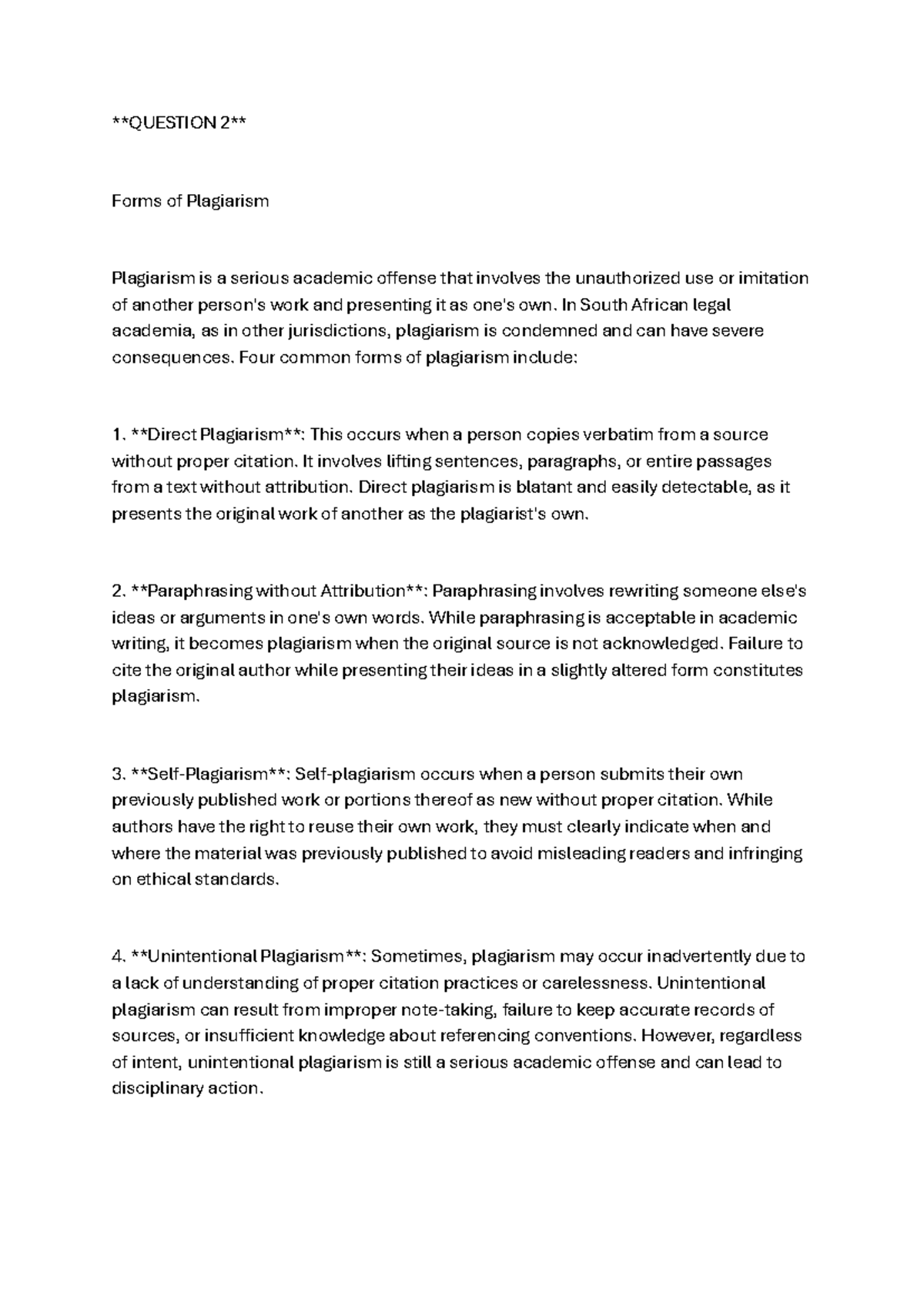 Question 2 - QUESTION 2 Forms of Plagiarism Plagiarism is a serious ...