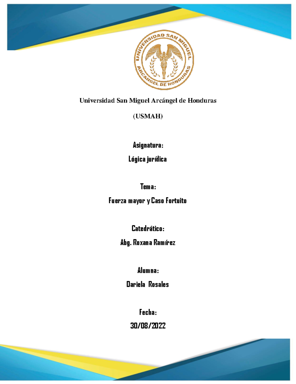 Fuerza mayor y Caso Fortuito - Universidad San Miguel Arcángel de ...