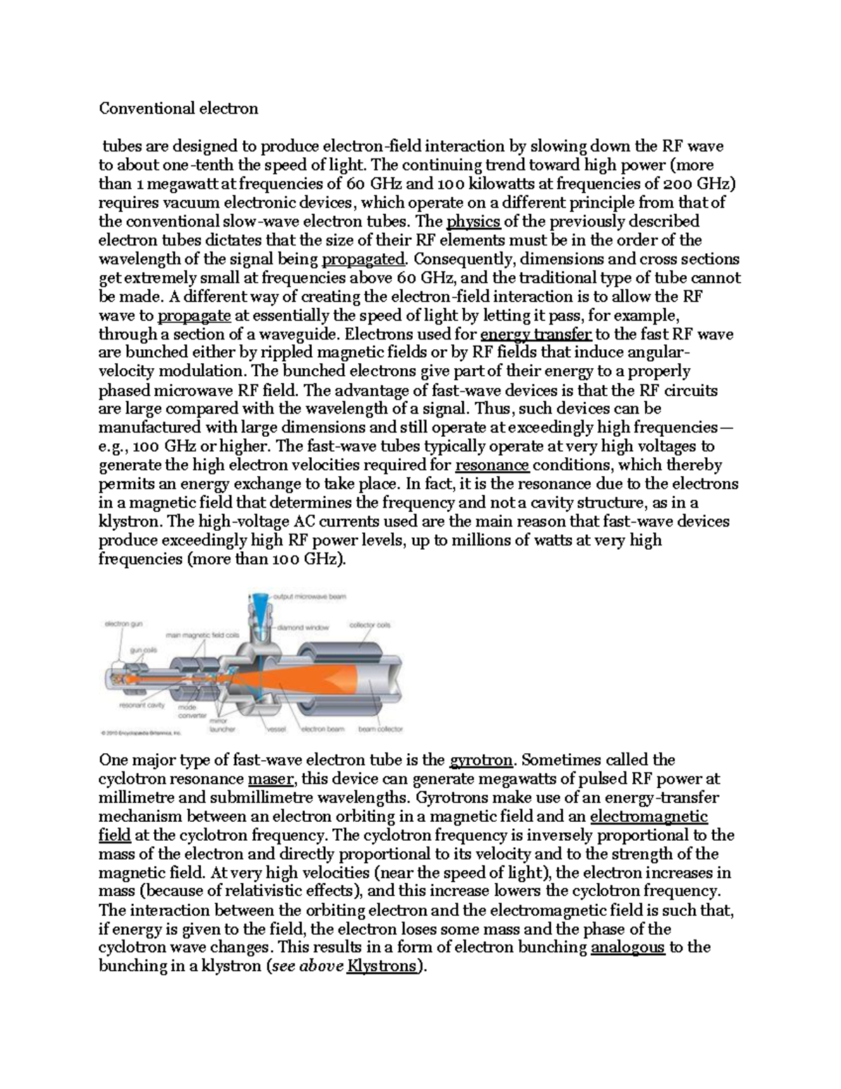 Conventional electron - Conventional electron tubes are designed to ...