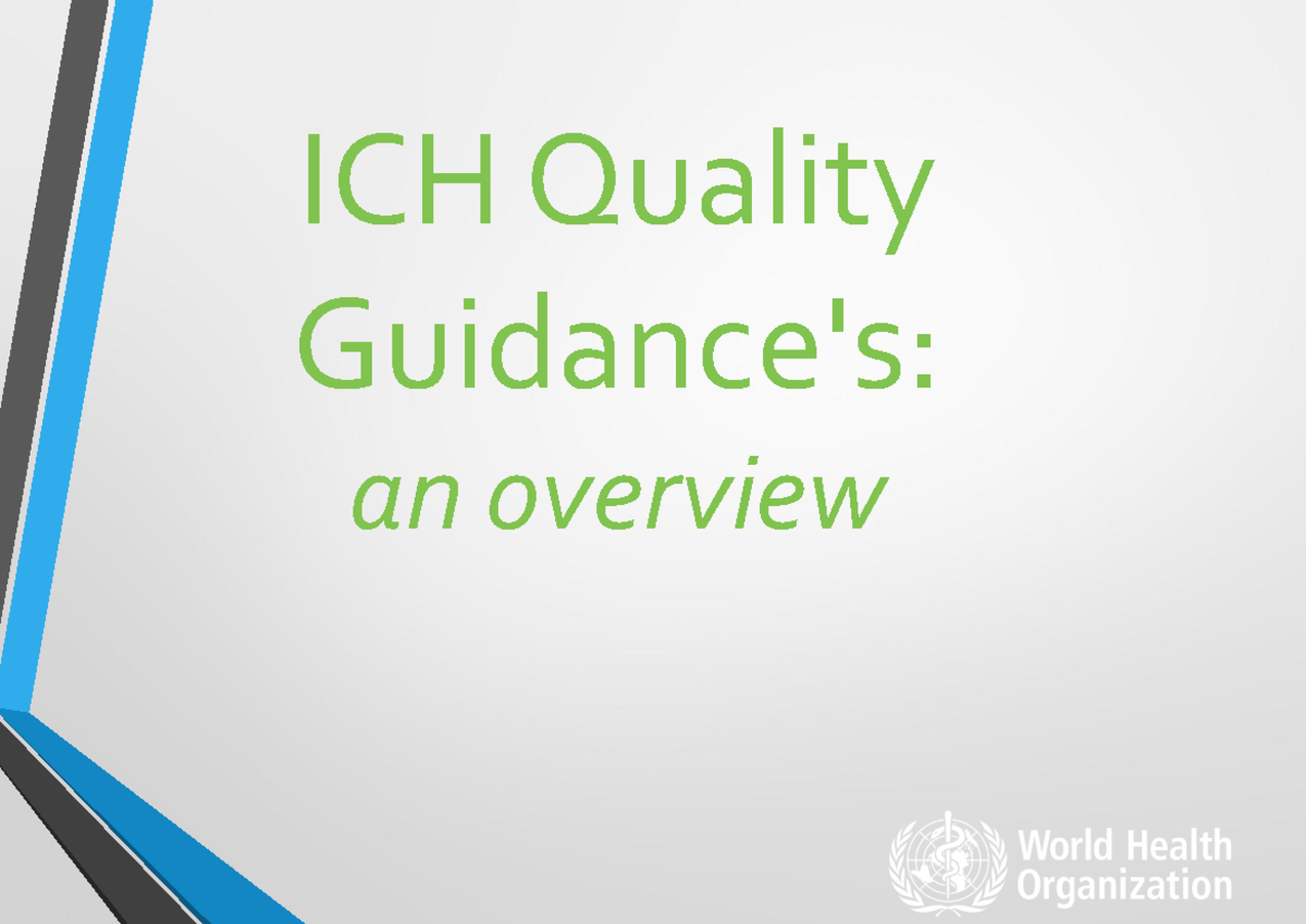 ICH Quality Guidance s an overview 1713871393 - ICH Quality Guidance's ...