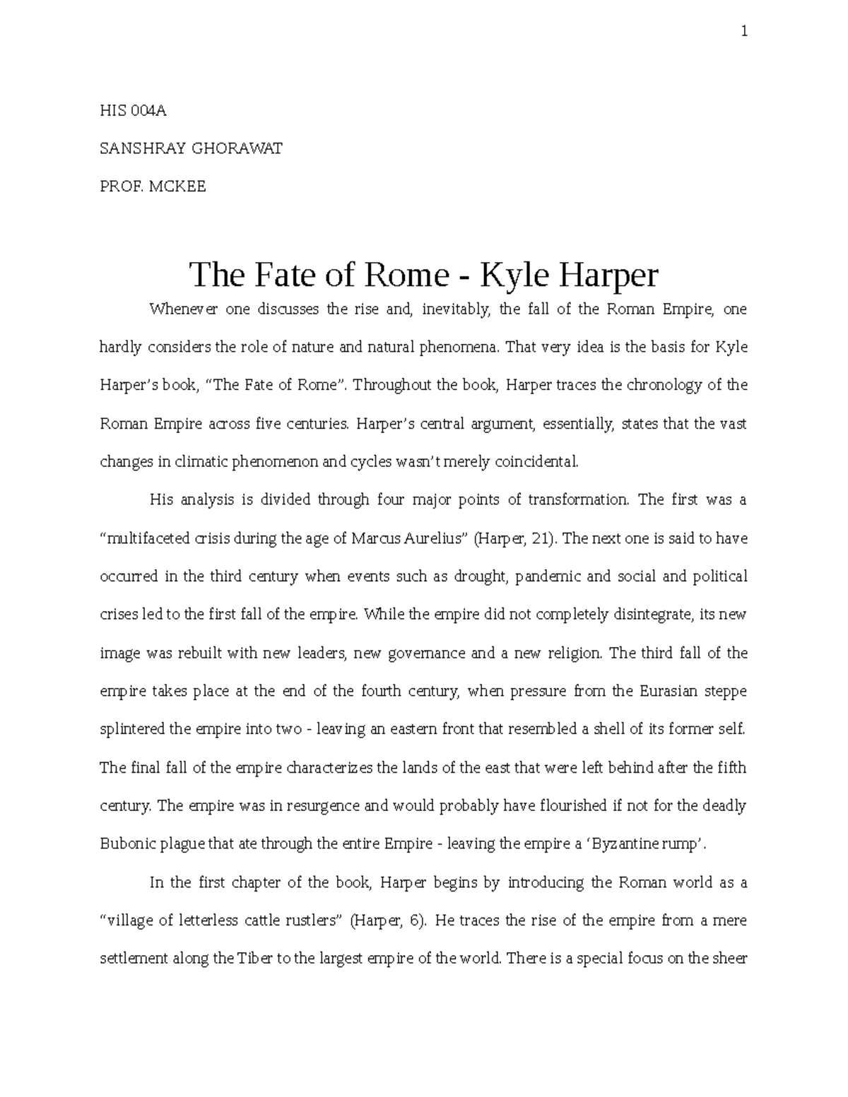 Fate of Rome - Synopsis - HIS 004A SANSHRAY GHORAWAT PROF. MCKEE The ...