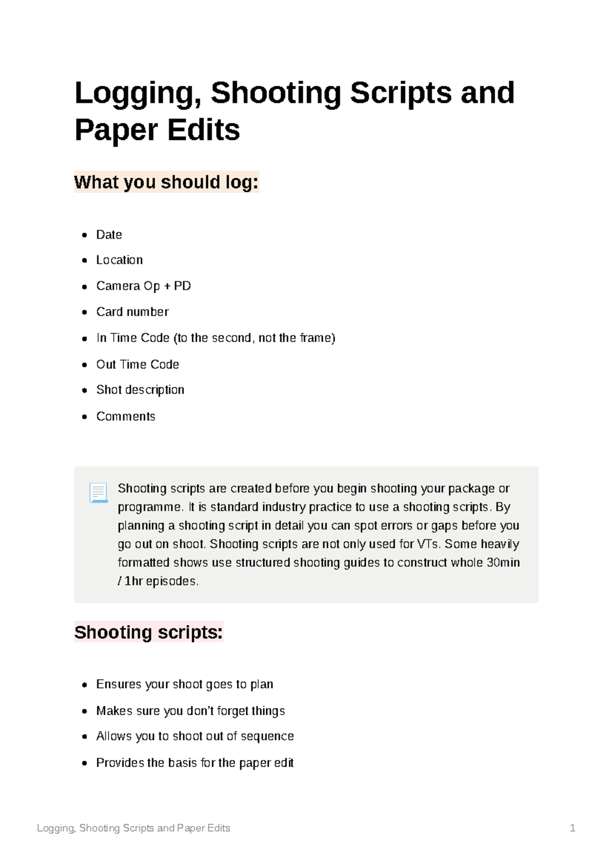 Logging Shooting Scripts and Paper Edits - It is standard industry ...