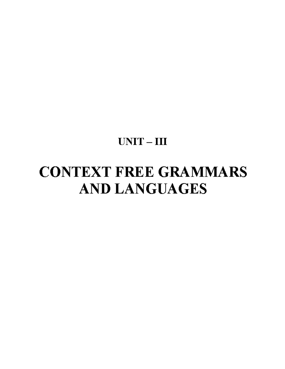 TOC Unit III - for second year cse - UNIT – III CONTEXT FREE GRAMMARS AND LANGUAGES CONTENTS 3 ...