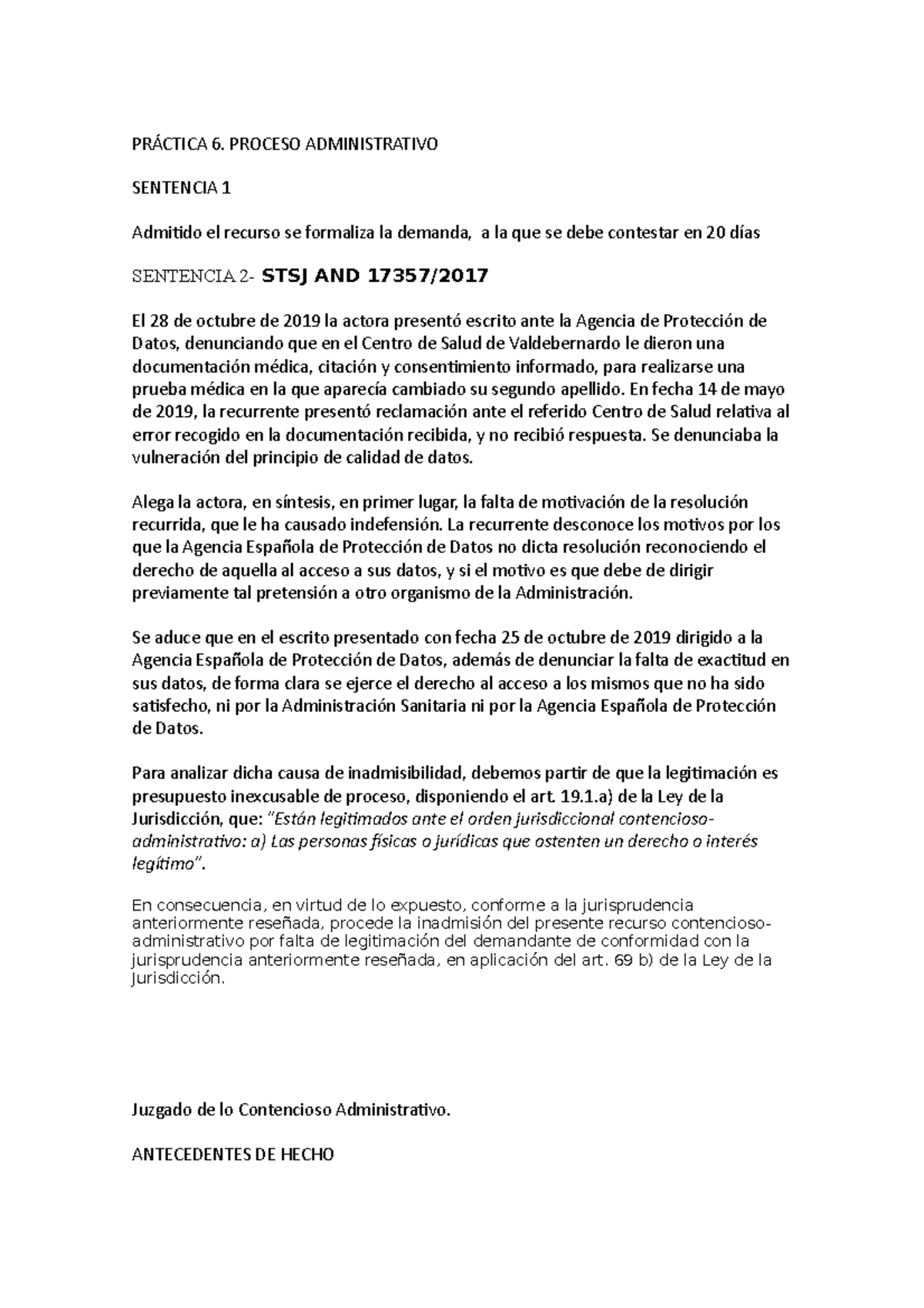 Práctica 6- Admin - PRÁCTICA 6. PROCESO ADMINISTRATIVO SENTENCIA 1 Admitido el recurso se ...