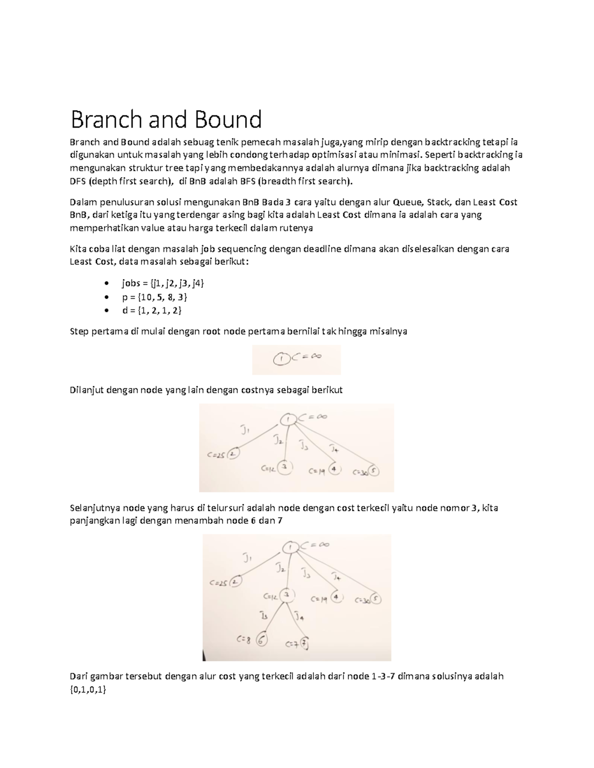 Homework Week 13 - Abdullah Hadi // 1301183430 Branch and Bound Branch and Bound adalah sebuag ...
