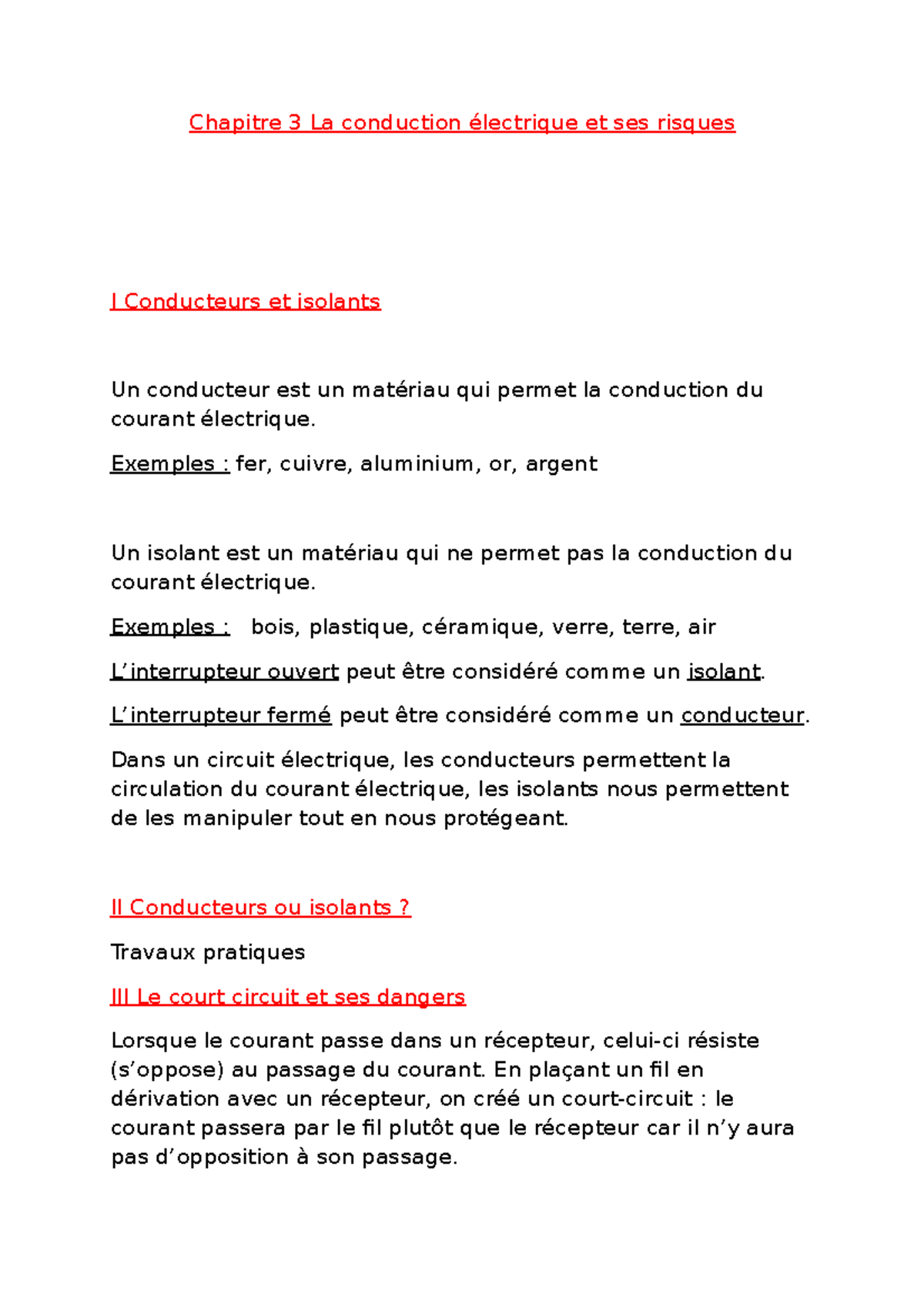 Chapitre 3 La conduction électrique et ses risques final - Exemples : fer, cuivre, aluminium, or ...