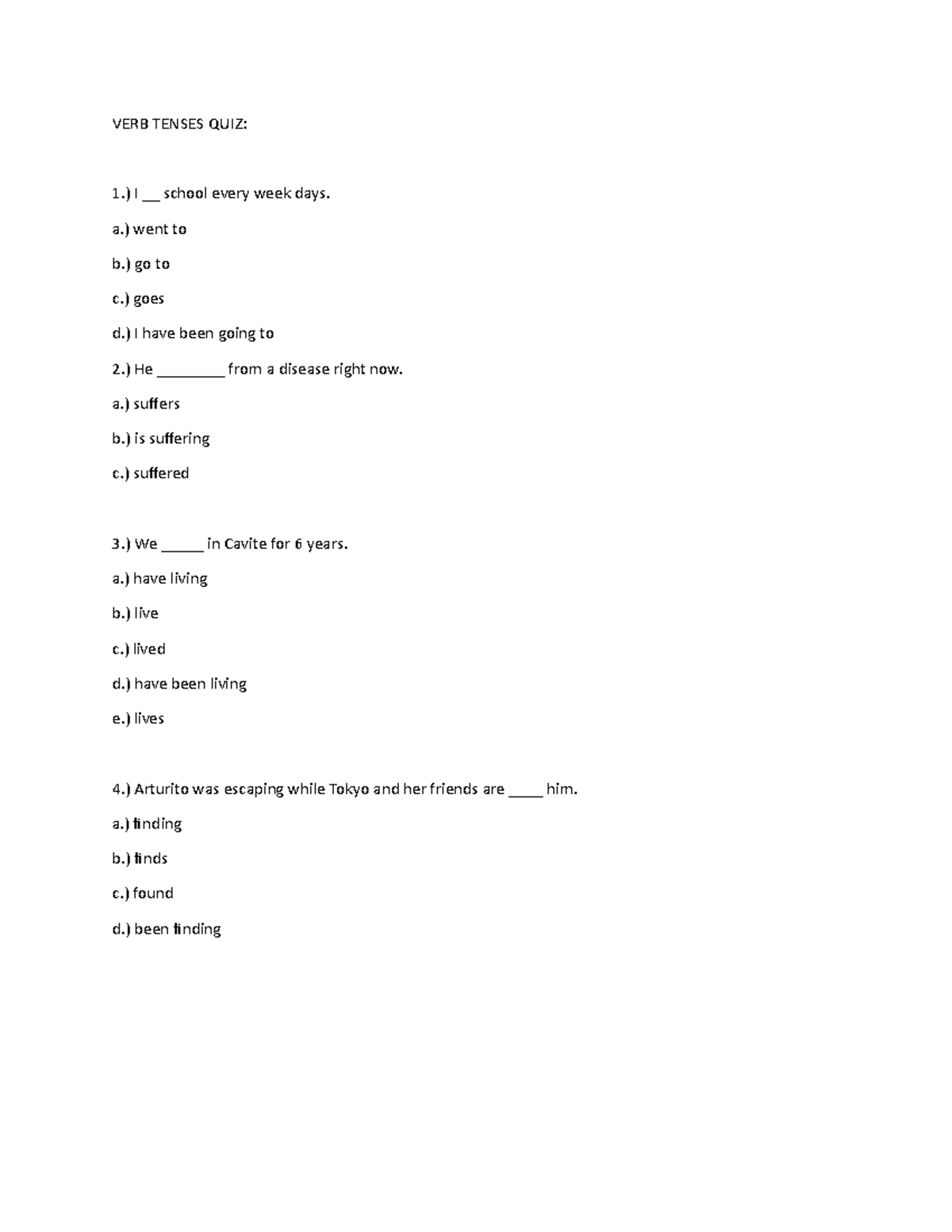 VERB Tenses QUIZ VERB TENSES QUIZ 1 I School Every Week Days A verb-tenses-quiz-verb-tenses-quiz-1-i-school-every-week-days-a