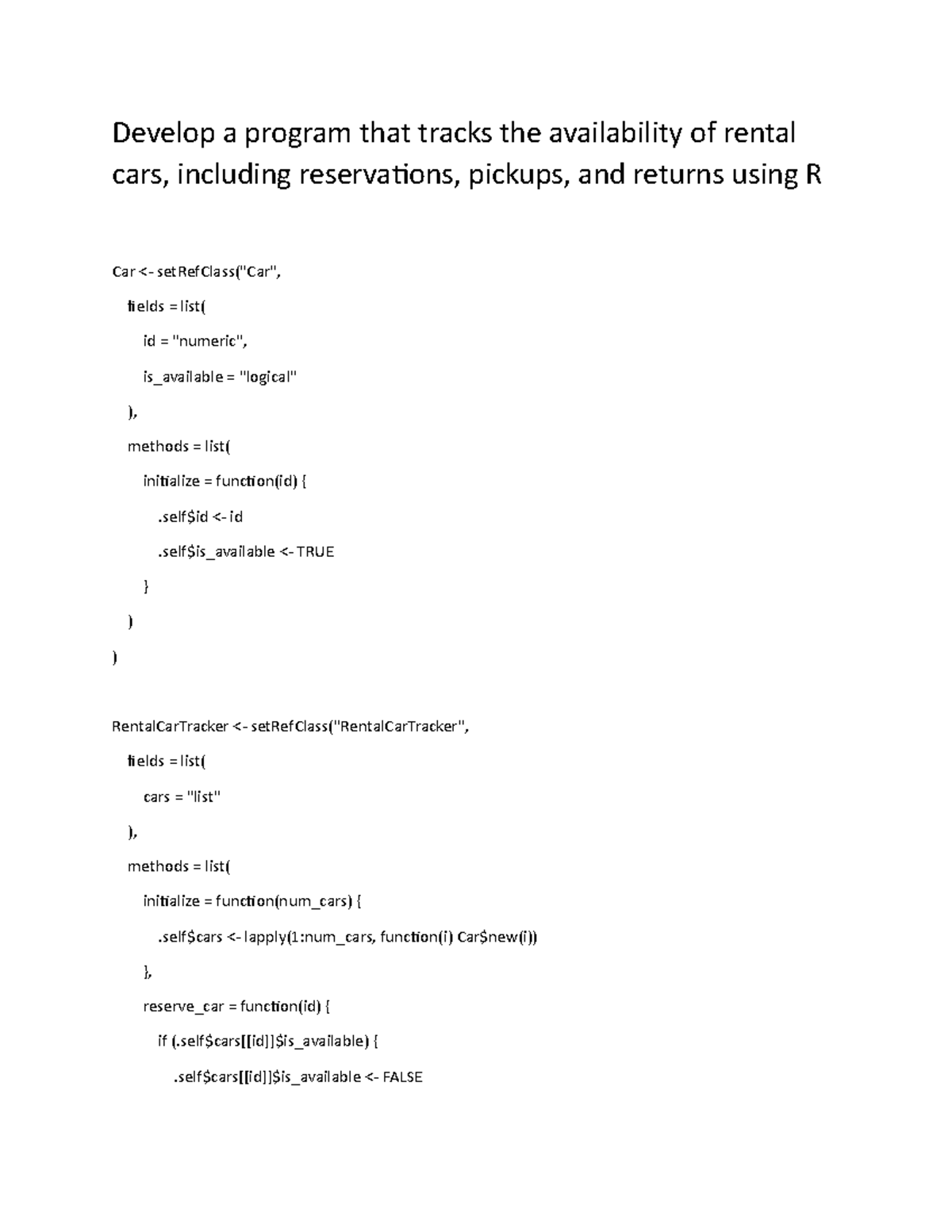 Comp6076-renal 06-R - Develop a program that tracks the availability of rental cars, including ...