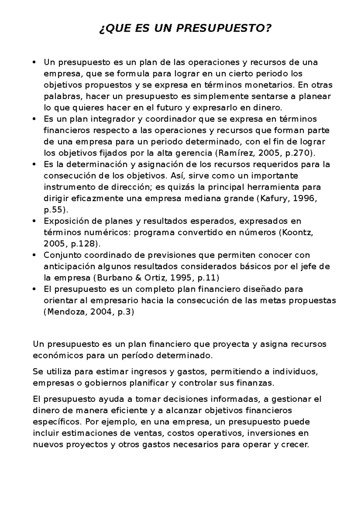QUE ES UN Presupuesto - ¿QUE ES UN PRESUPUESTO? Un presupuesto es un plan de las operaciones y ...