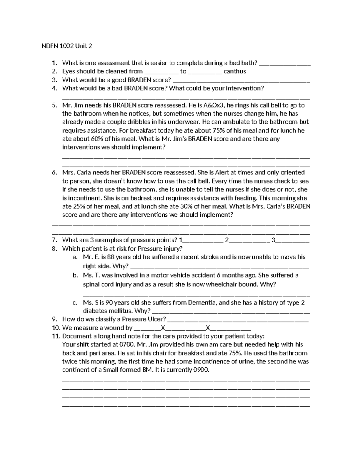 Fill in the blank Unit 2 - NDFN 1002 Unit 2 1. What is one assessment ...