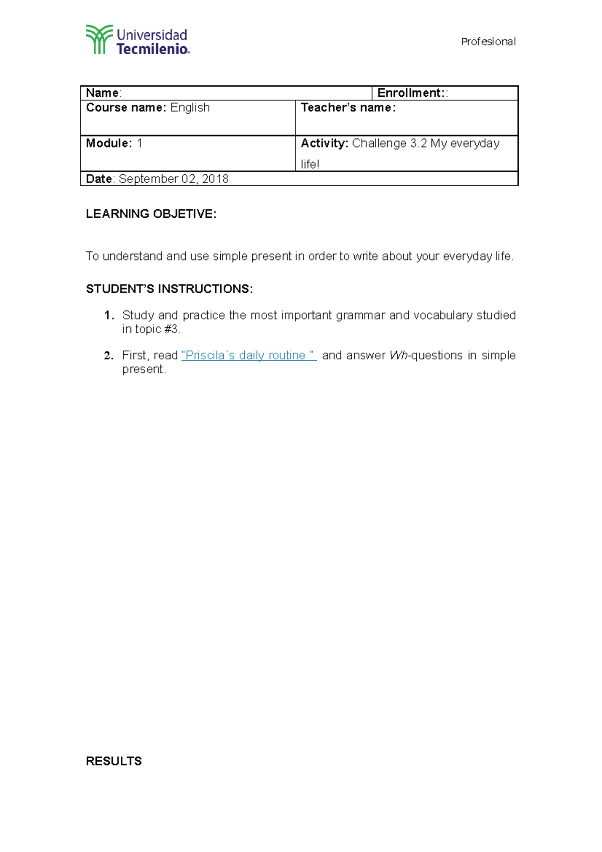 Challenge 3 - Name : Enrollment: : Course name: English Teacher’s name ...