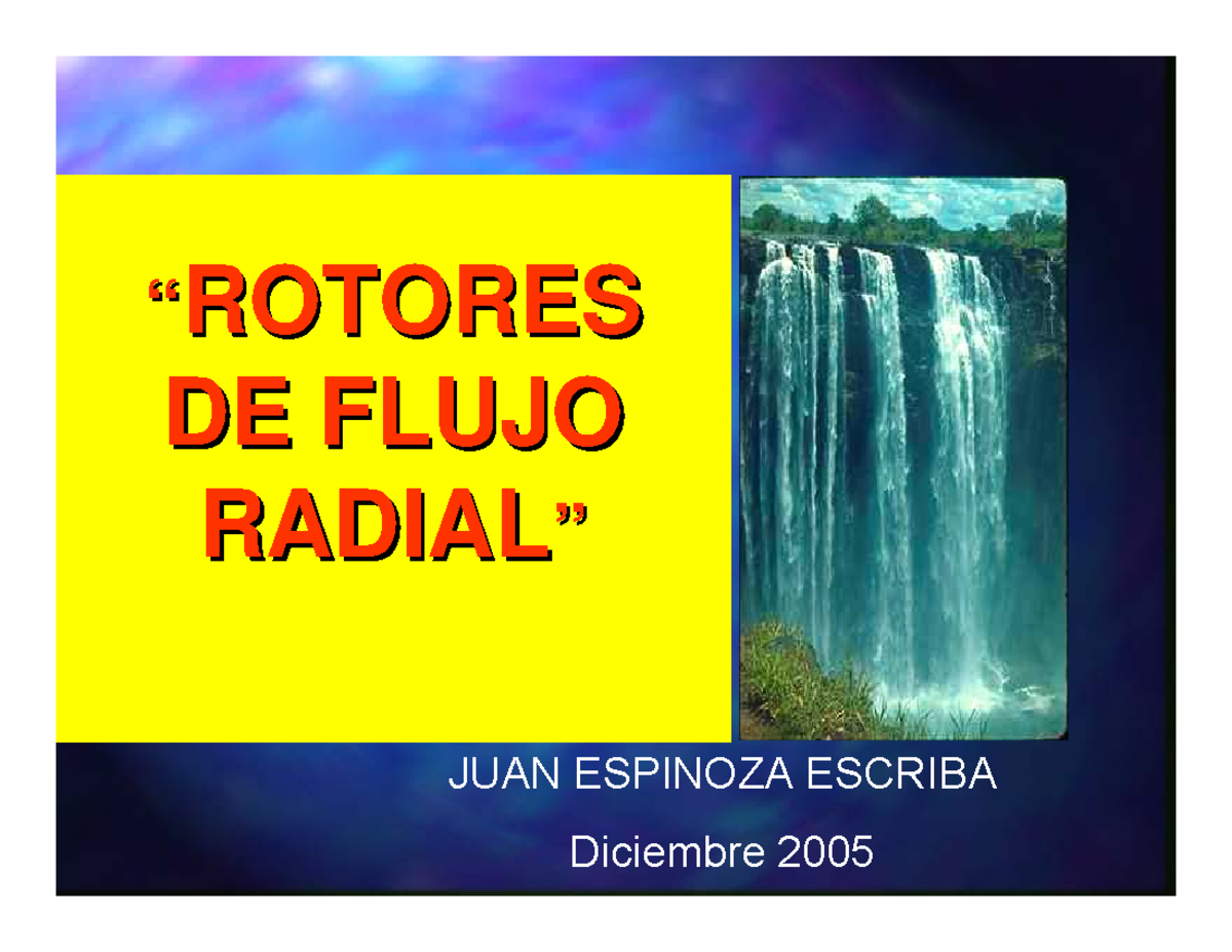 Rotores Radiales - ““ROTORESROTORES DE FLUJO DE FLUJO RADIAL RADIAL ...