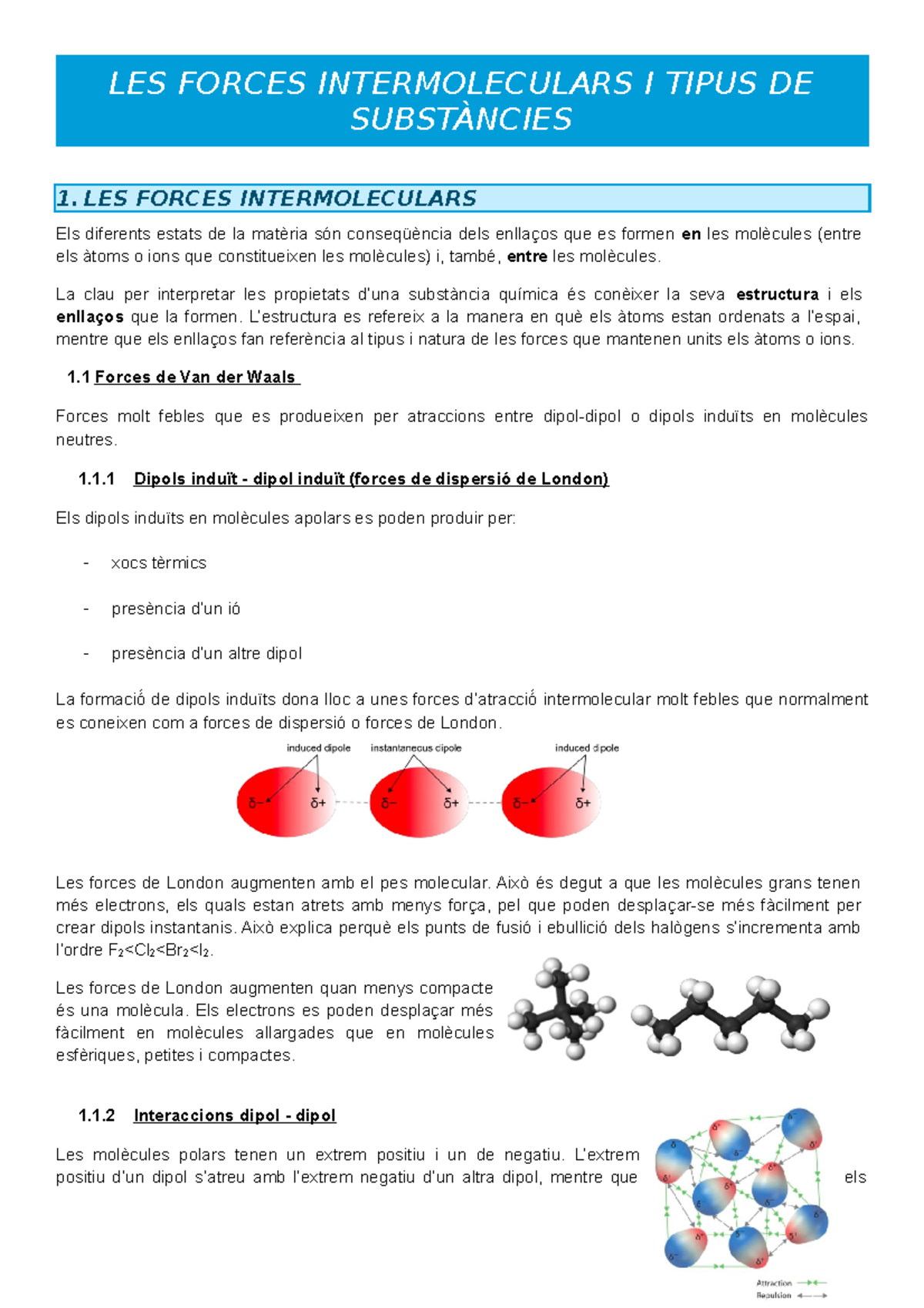 LES Forces Intermoleculars i Tipus DE Substàncies - LES FORCES ...