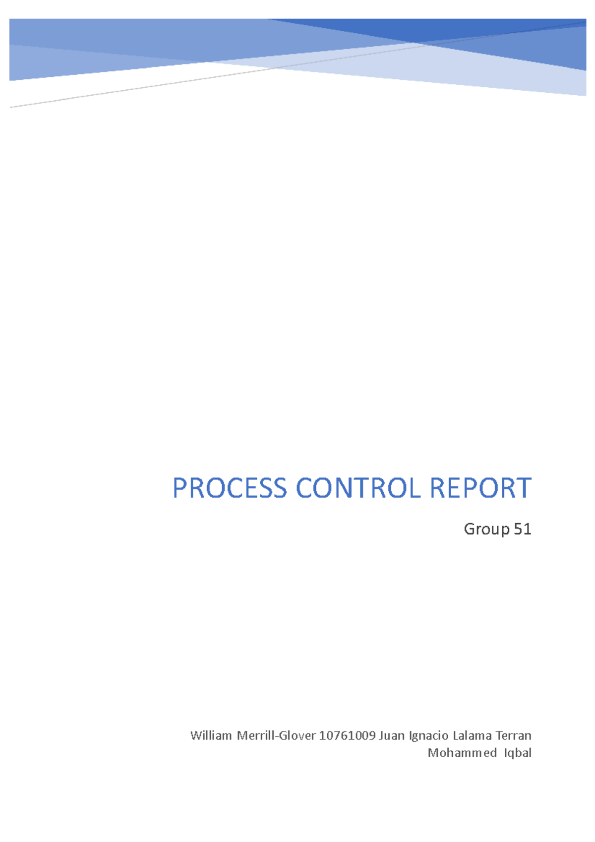 Group 51 Report - William Merrill-Glover 10761009 Juan Ignacio Lalama ...