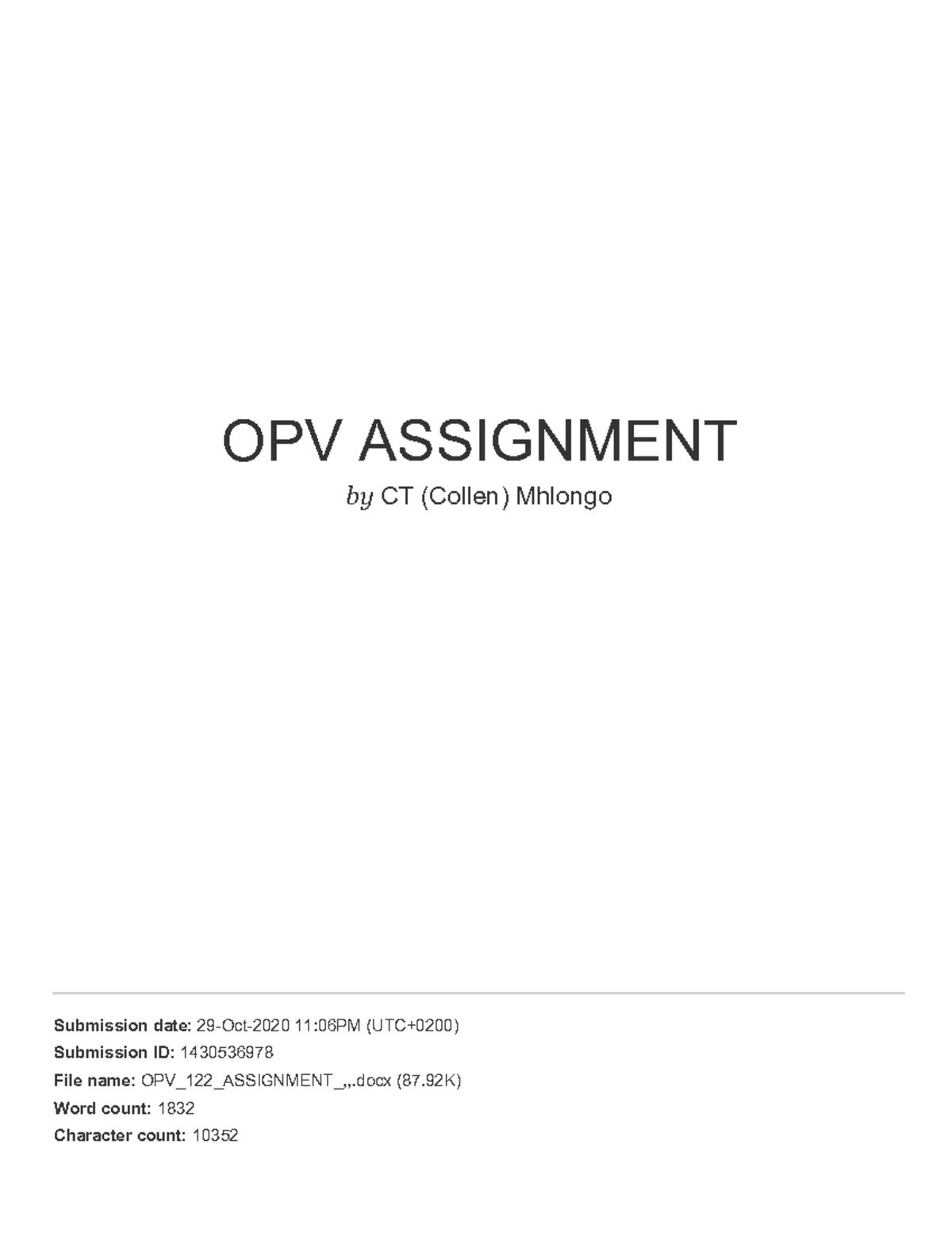 OPV Assignment - OPV ASSIGNMENT by CT (Collen) Mhlongo Submission date ...