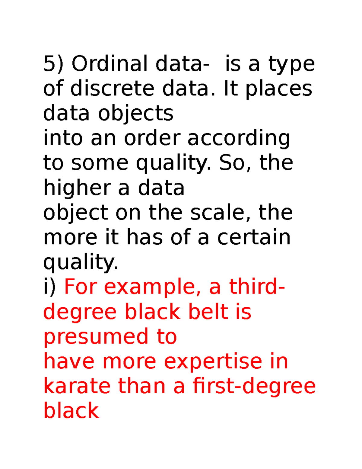 204 - notes - Ordinal data- is a type of discrete data. It places data ...