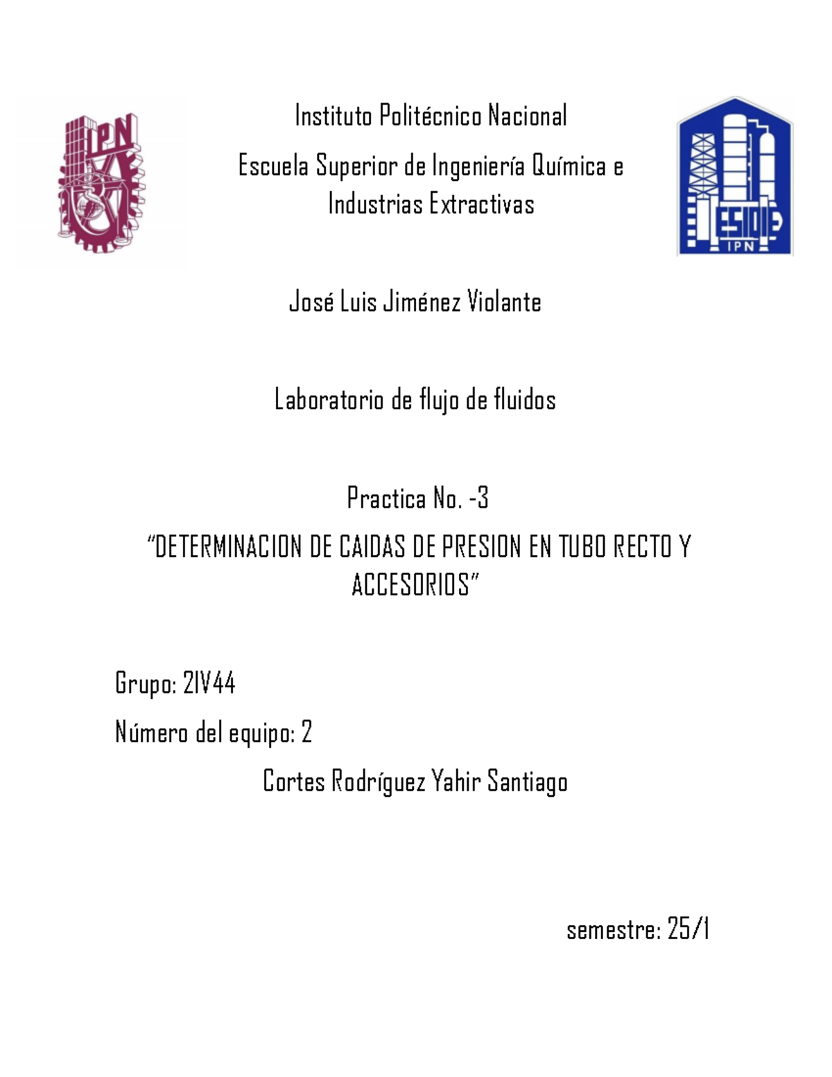 Practica 3 de FF - Instituto Politécnico Nacional Escuela Superior de Ingeniería Química e - Studocu