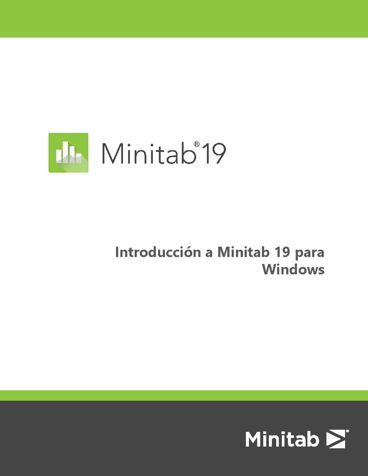 Introducción a Minitab 19 - Minitab ® 19 Introducción a Minitab 19 para Windows ©2019 by Minitab ...
