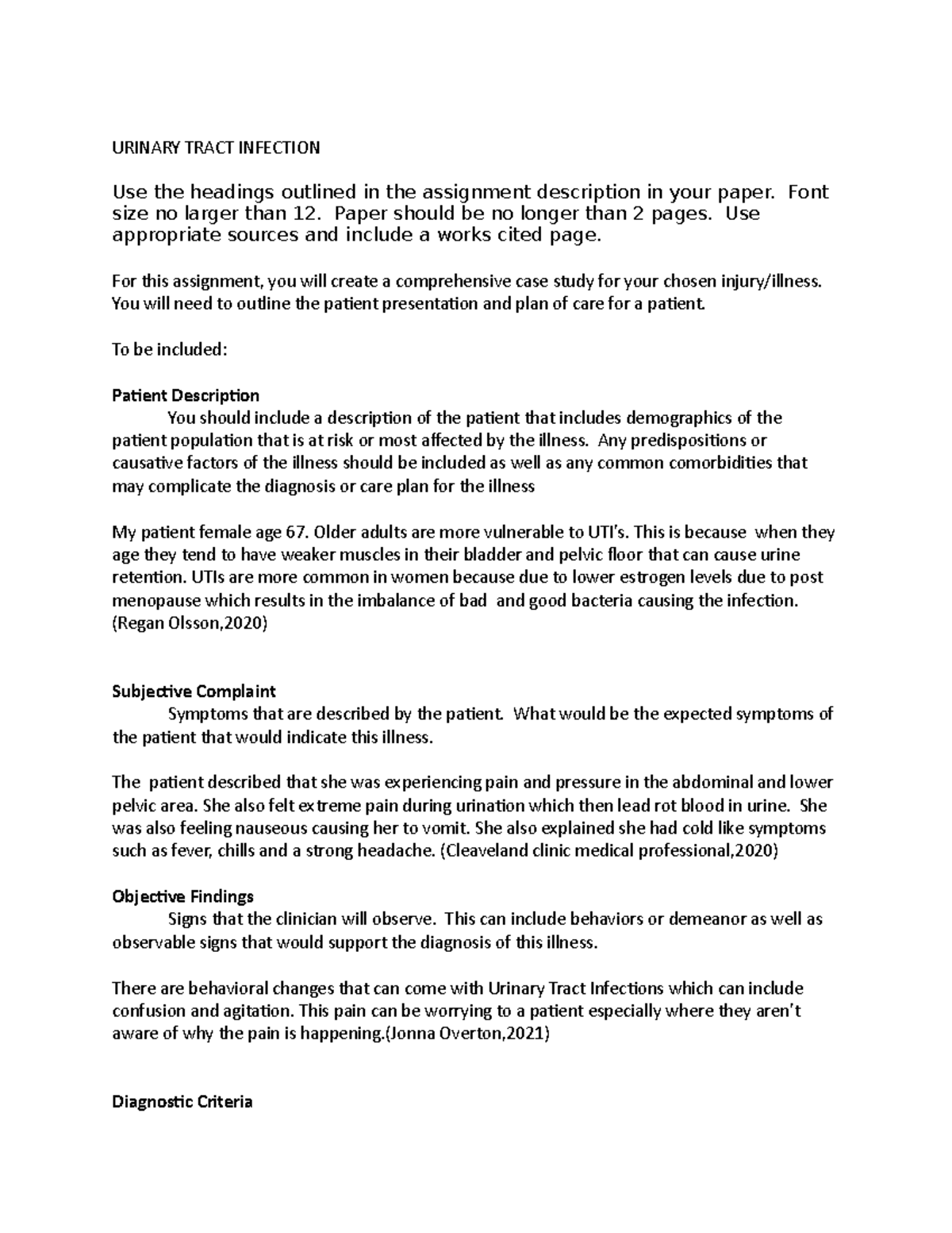 Case study assignment - URINARY TRACT INFECTION Use the headings outlined in the assignment ...