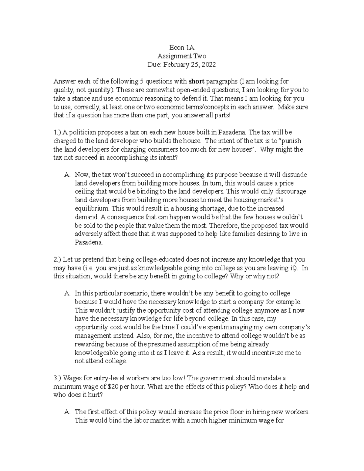 Assignment Two - Econ 1A Assignment Two Due: February 25, 2022 Answer each of the following 5 ...