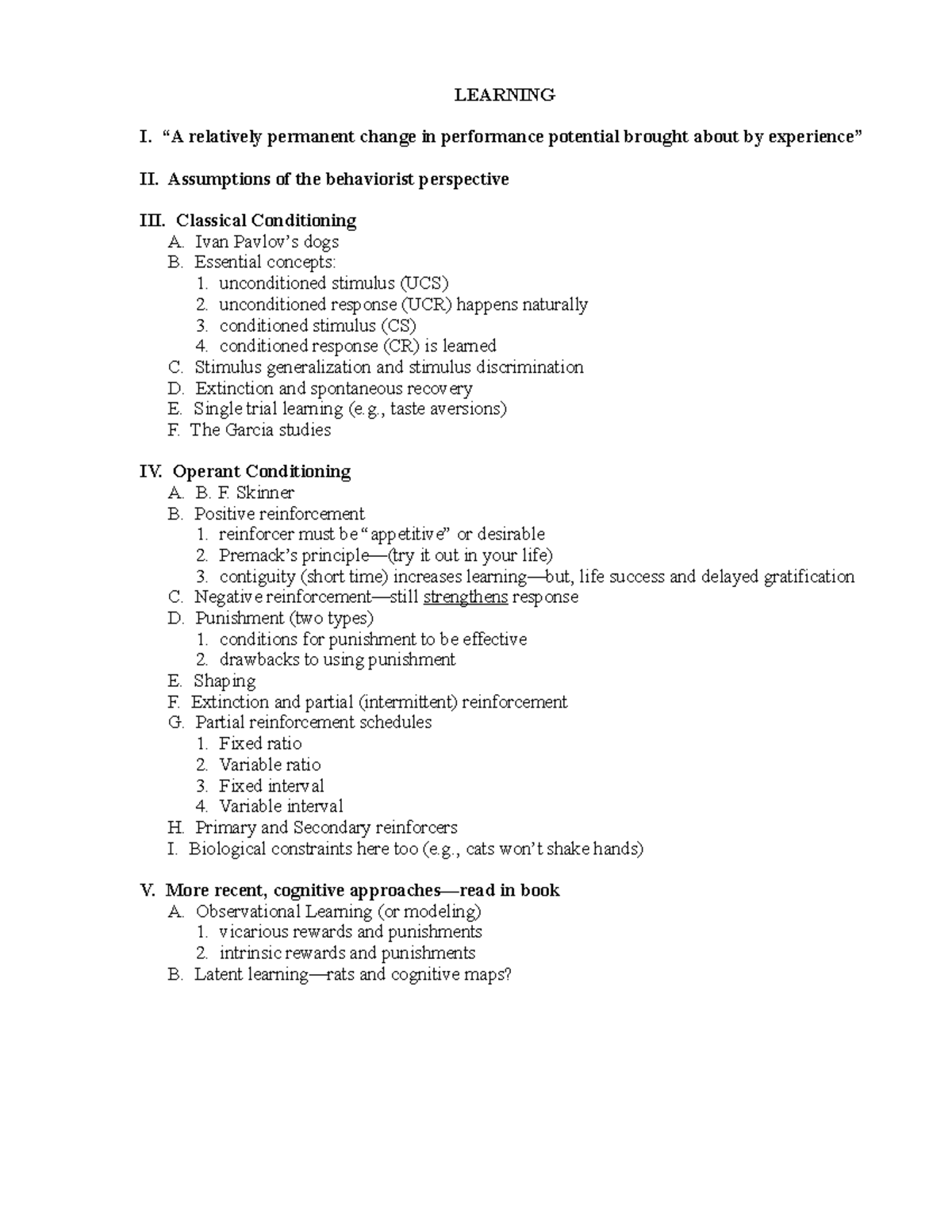 Learn outline - LEARNING I. “A relatively permanent change in ...