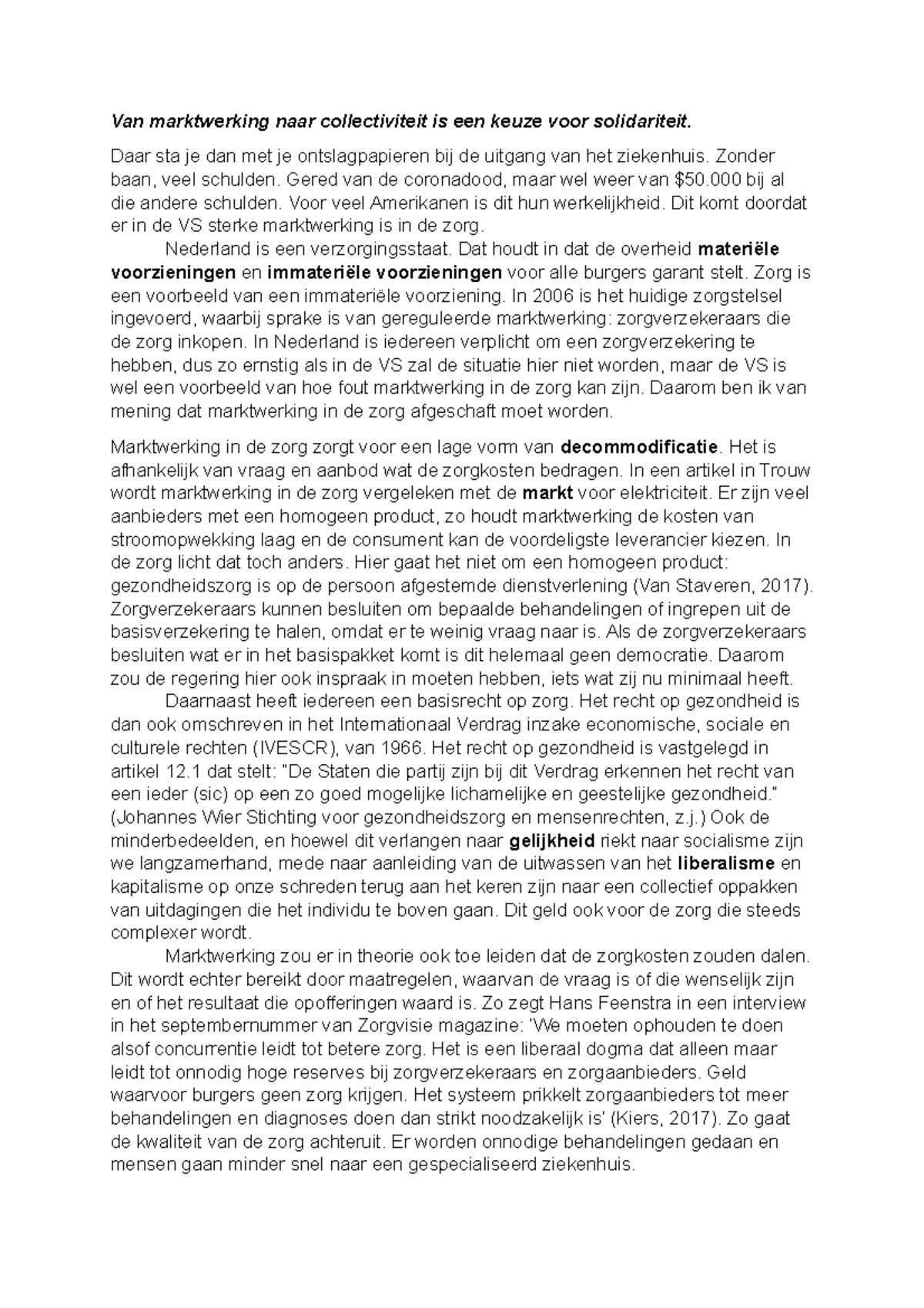 Essay verzorgingsstaat - Van marktwerking naar collectiviteit is een ...