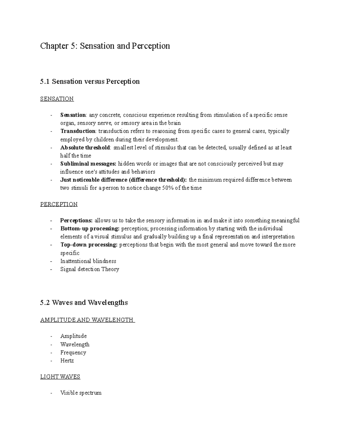 Chapter 5 Notes - Chapter 5: Sensation and Perception 5 Sensation ...