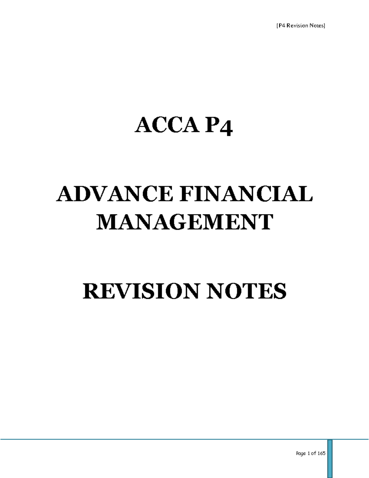 P4 Revision Notes - [P4 Revision Notes] ACCA P4 ADVANCE FINANCIAL ...