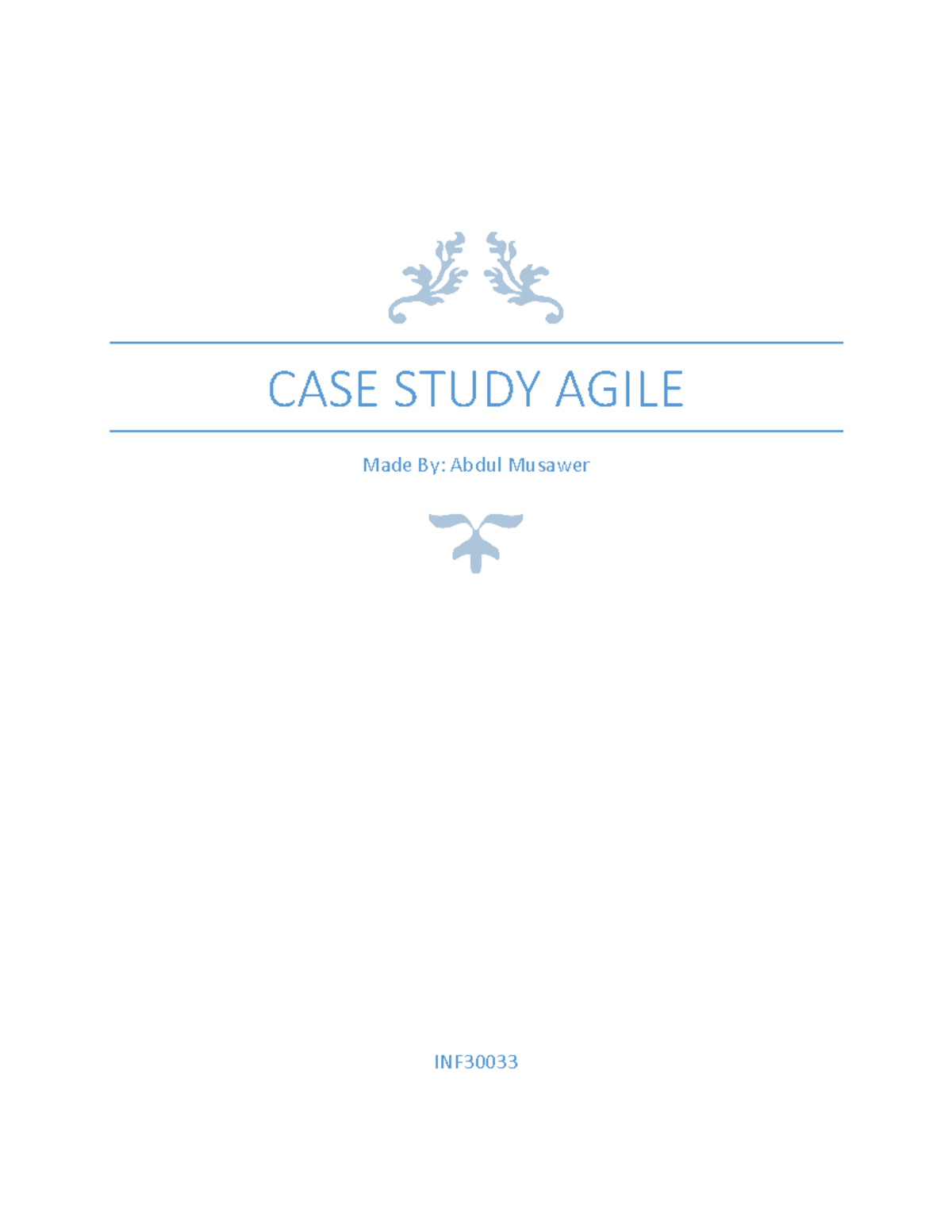 Case Study AGile - CASE STUDY AGILE Made By: Abdul Musawer INF Pros and ...