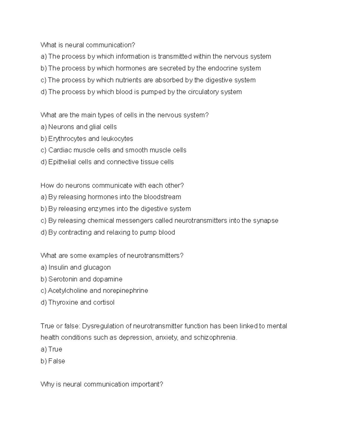 Neural communication quiz - What is neural communication? a) The ...