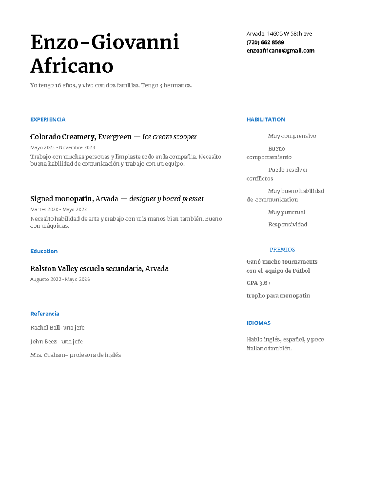 Resume - nnjj - Enzo-Giovanni Africano Yo tengo 16 años, y vivo con dos ...