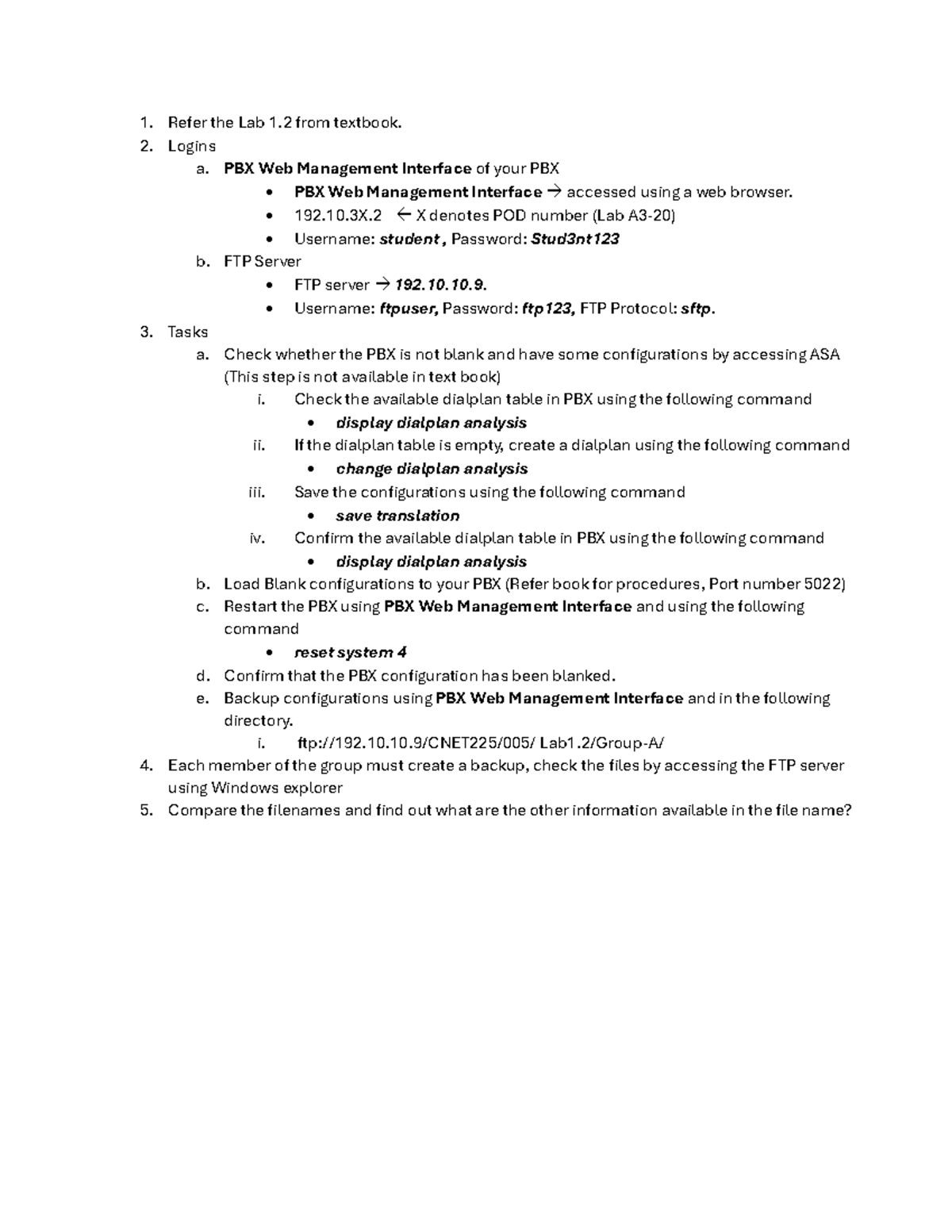 Lab 2 Backup and restore Ver 2 - F2024 - Refer the Lab 1. 2 from textbook. Logins a. PBX Web ...