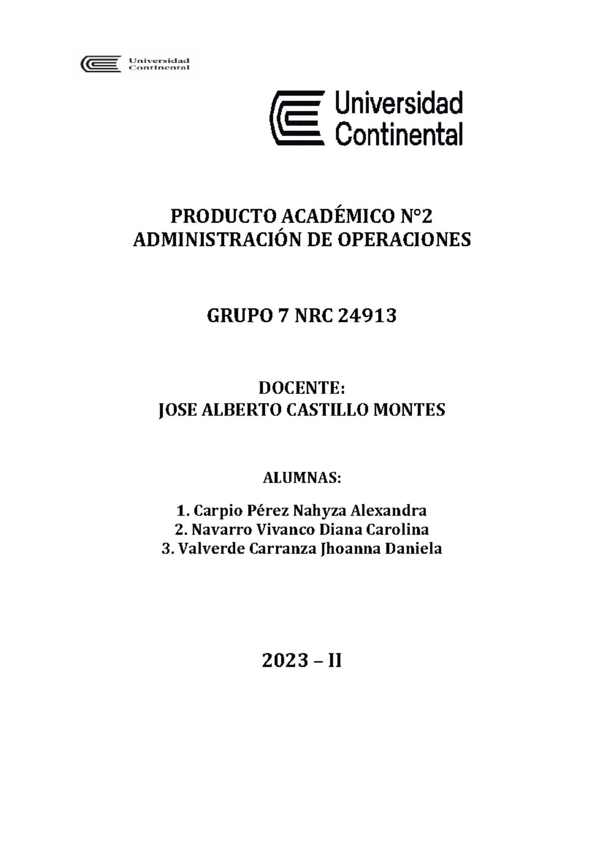 PA2 NRC 24913-Grupo 7 AO - PRODUCTO ACADÉ MICO N° 2 ADMINISTRACIÓ N DE OPERACIONES GRUPO 7 NRC ...