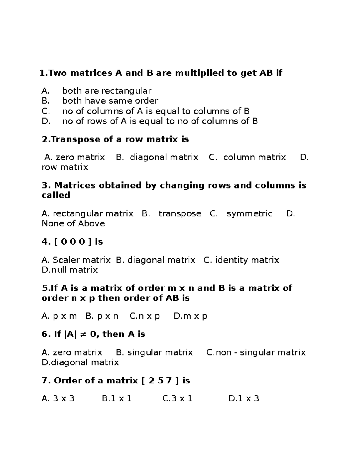 Quiz 2019, questions and answers - 1 matrices A and B are multiplied to ...