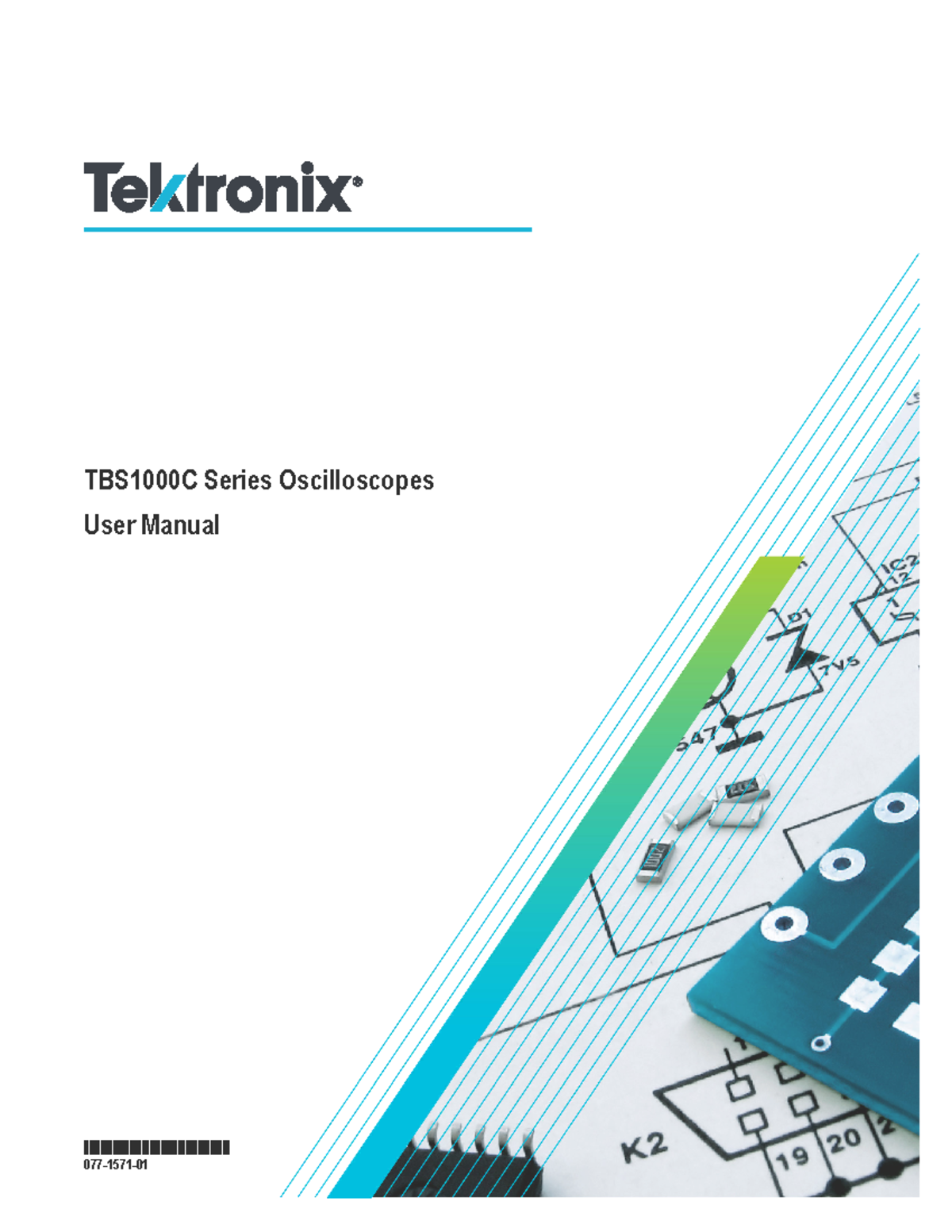 Dso-manual-123d - TBS1000C Series Oscilloscopes User Manual P077157101 077-1571- Copyright ...