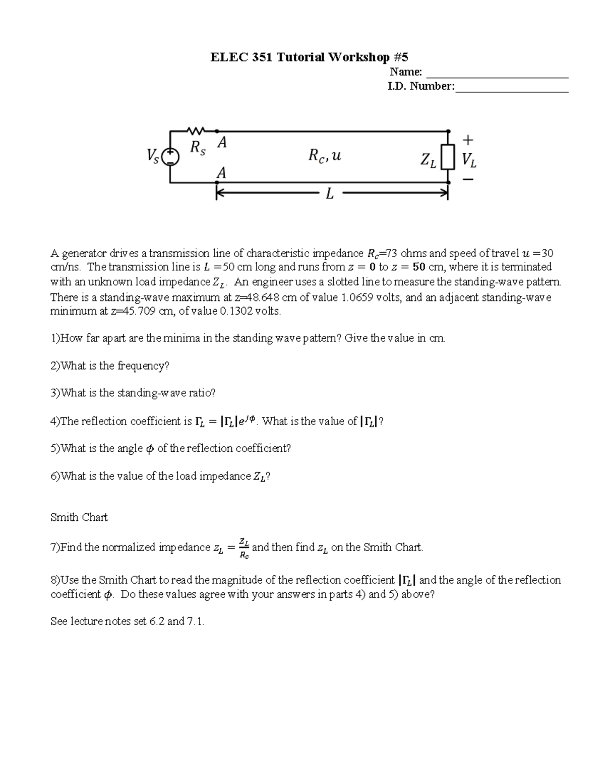Workshop 5 about the Smith Chart - ELEC 351 Tutorial Workshop Name: ________________________ I ...