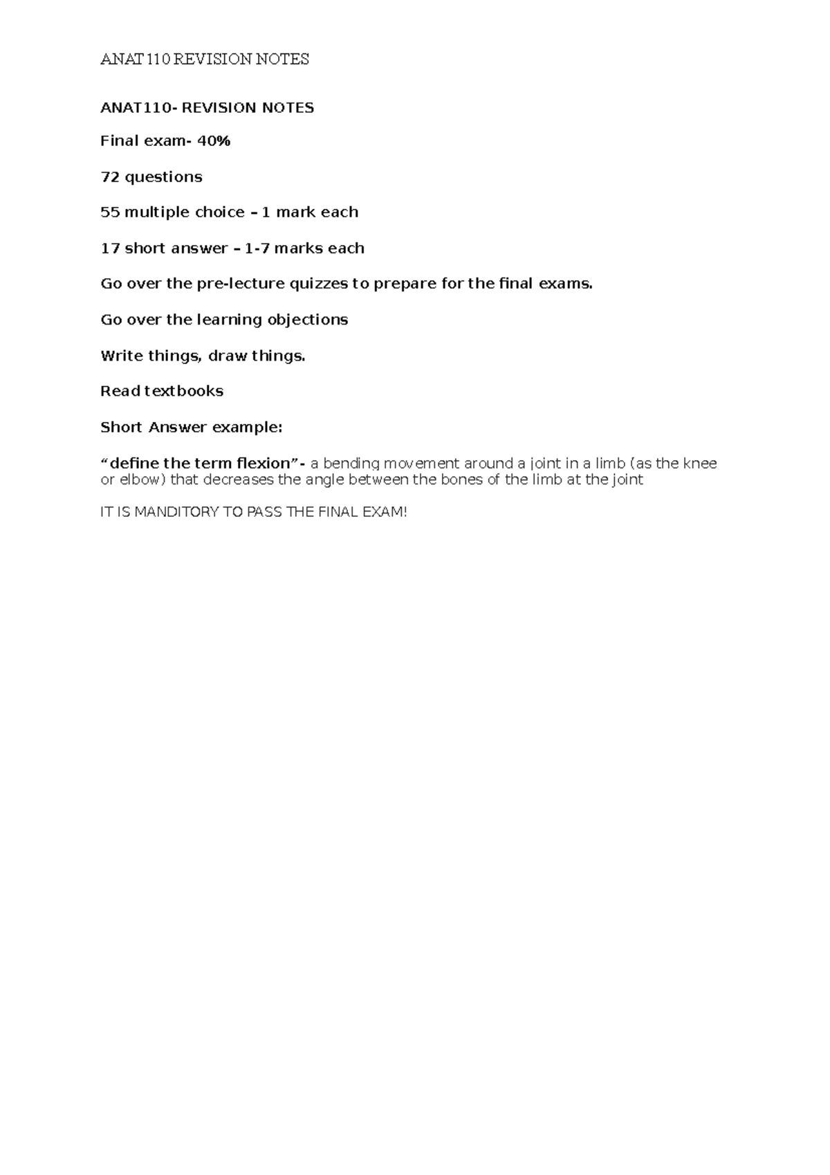 ANAT110 Revision notes - ANAT110- REVISION NOTES Final exam- 40% 72 ...
